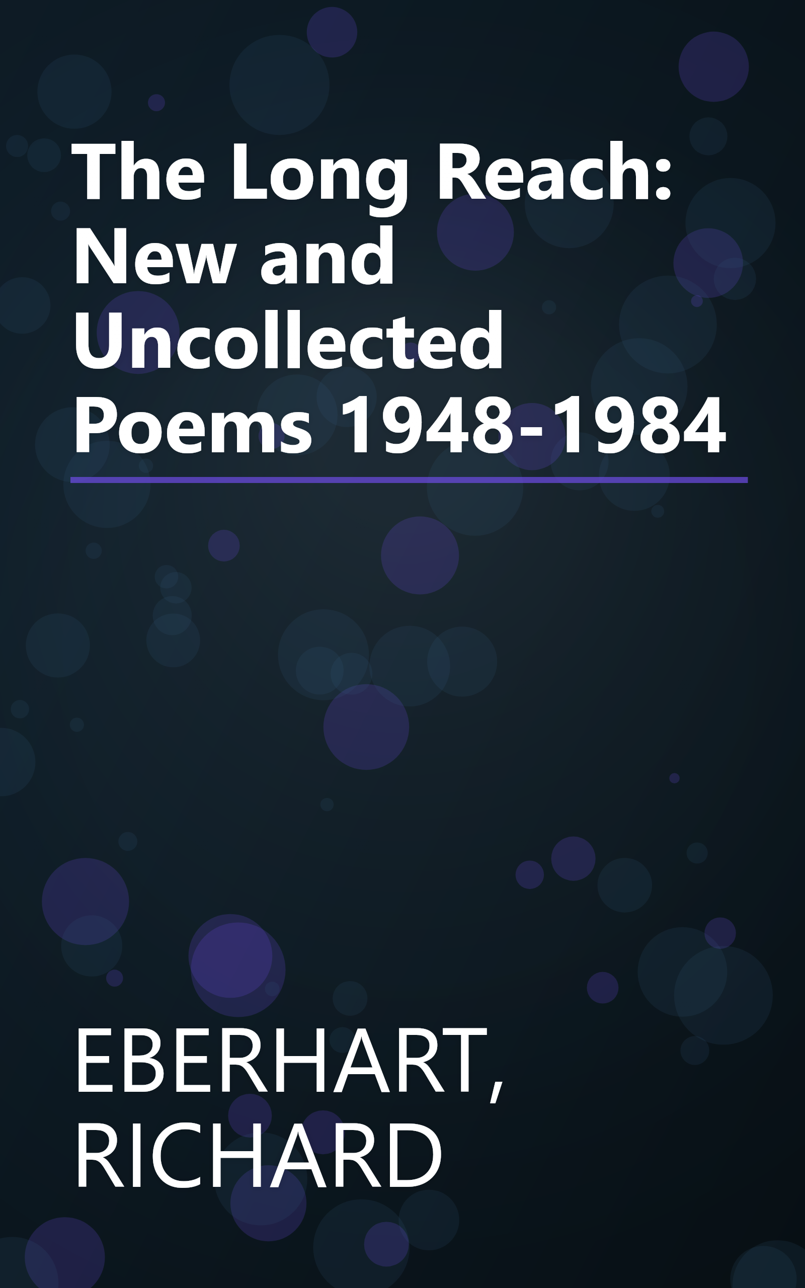 The Long Reach: New and Uncollected Poems 1948-1984 book cover