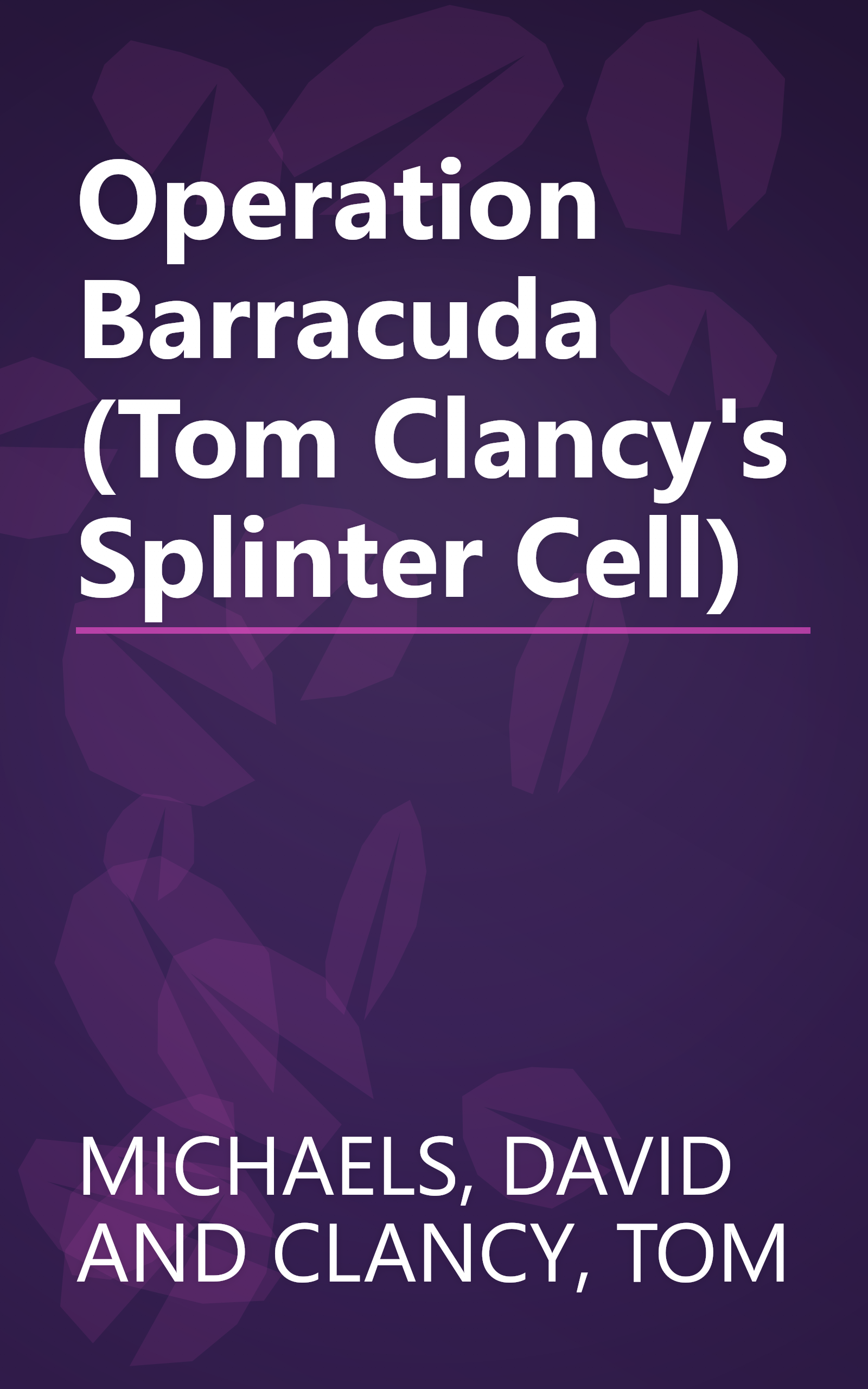 Operation Barracuda (Tom Clancy's Splinter Cell) book cover