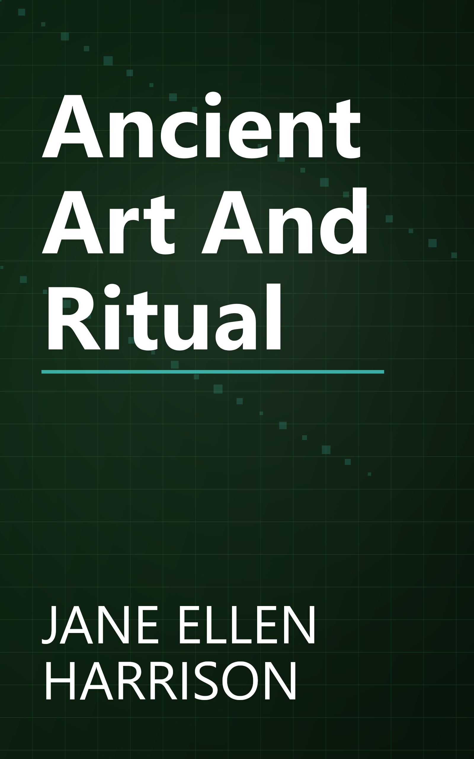 Ancient Art And Ritual book cover