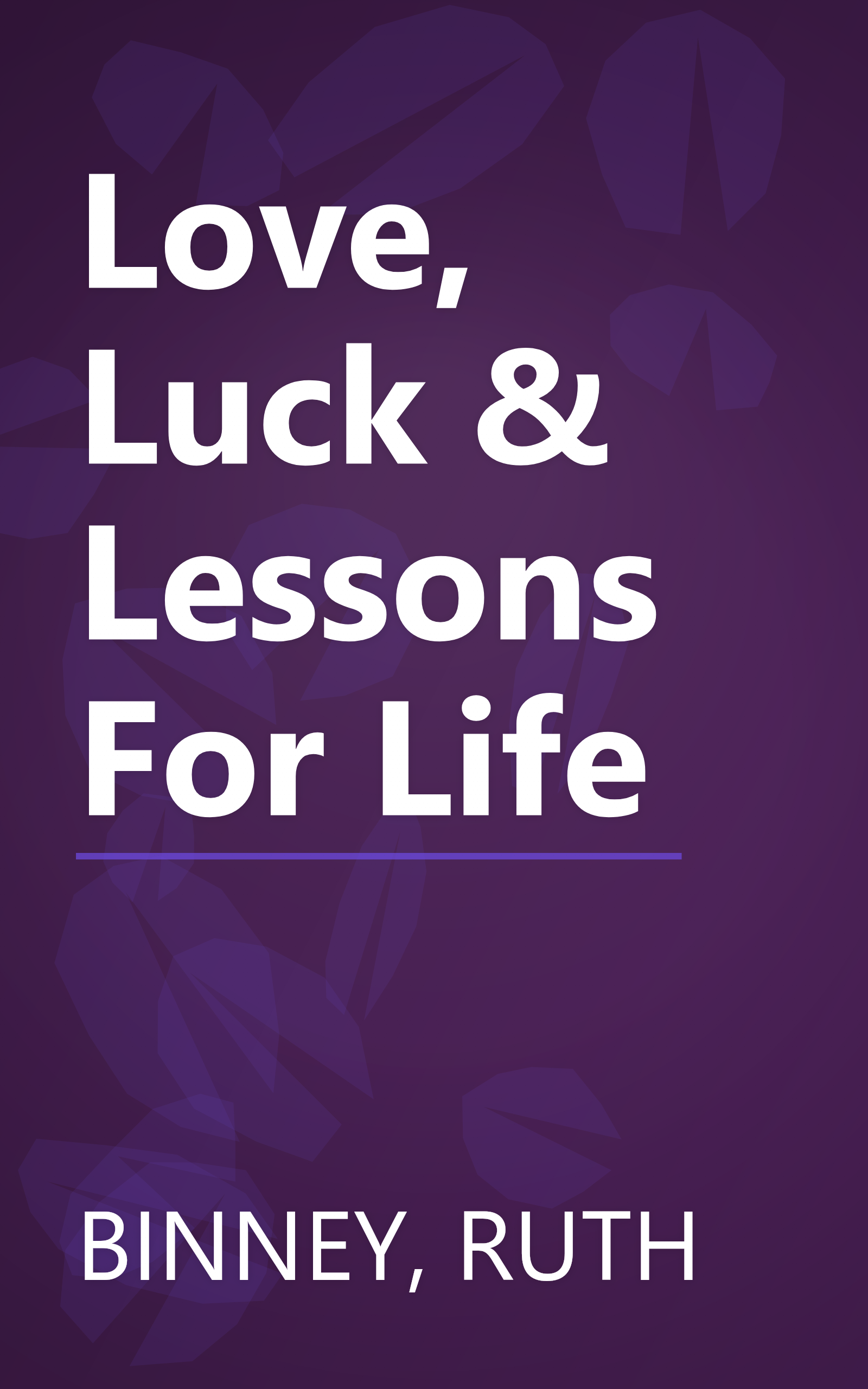 Love, Luck & Lessons For Life book cover