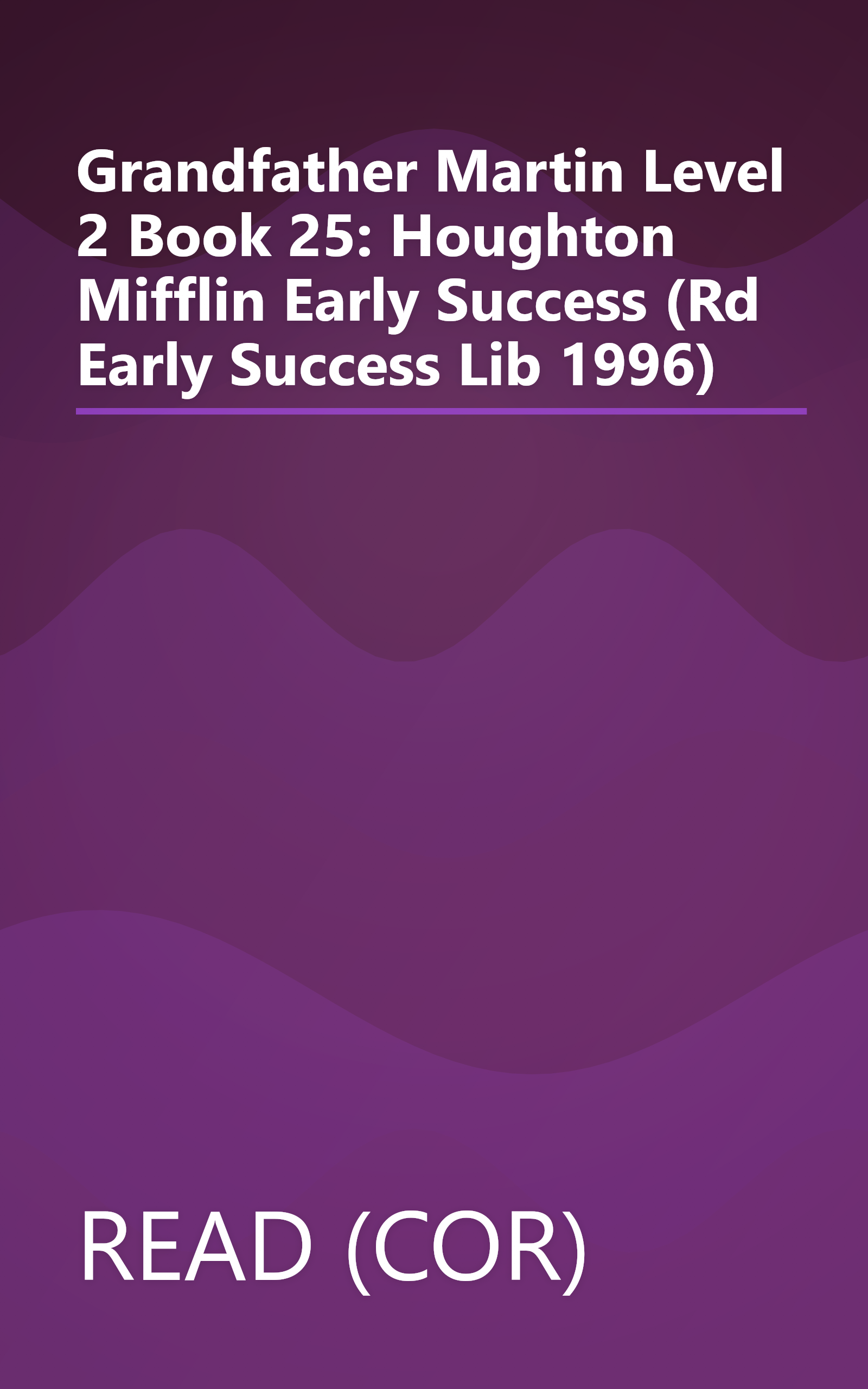 Grandfather Martin Level 2 Book 25: Houghton Mifflin Early Success (Rd Early Success Lib 1996) book cover
