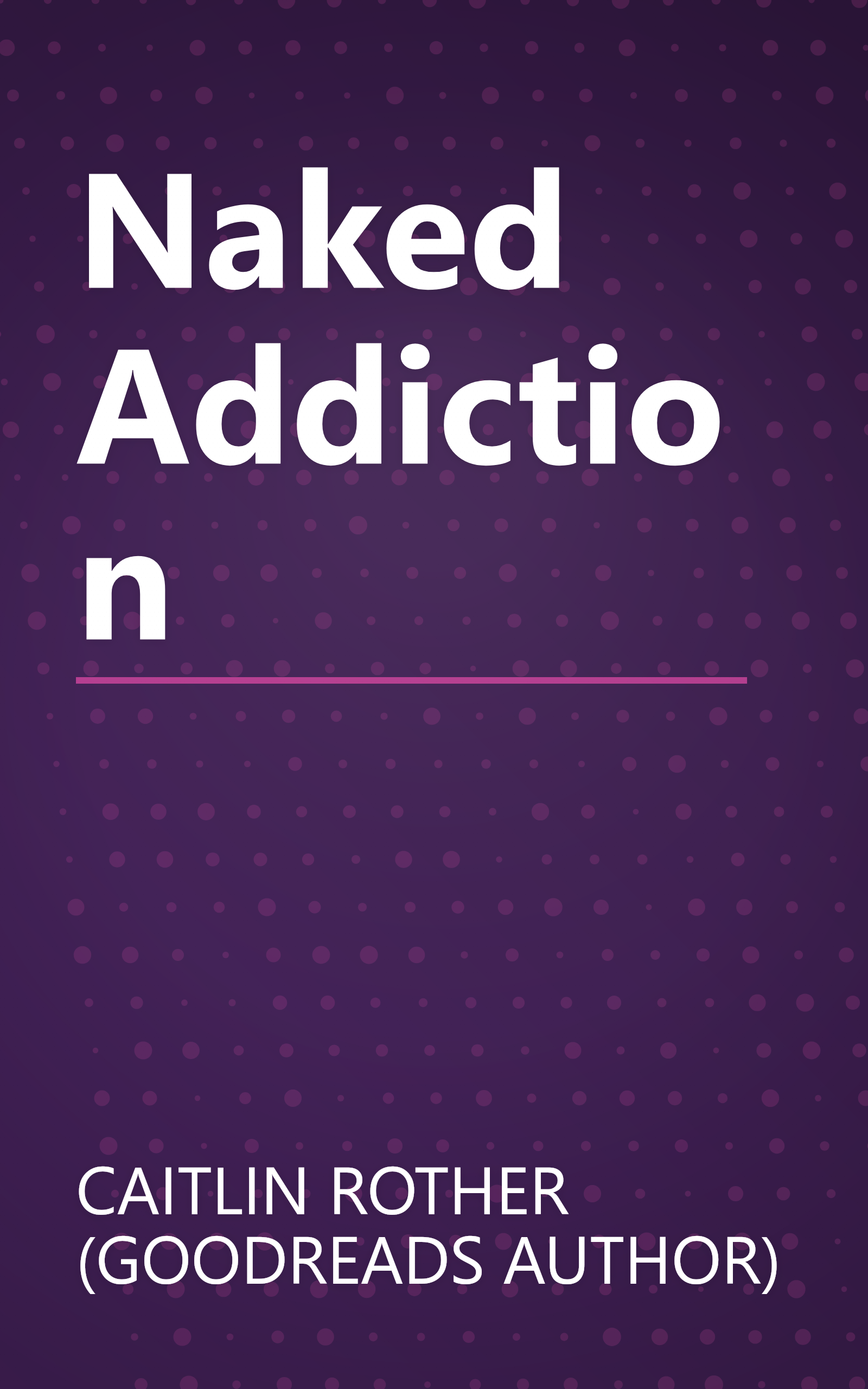 Naked Addiction book cover