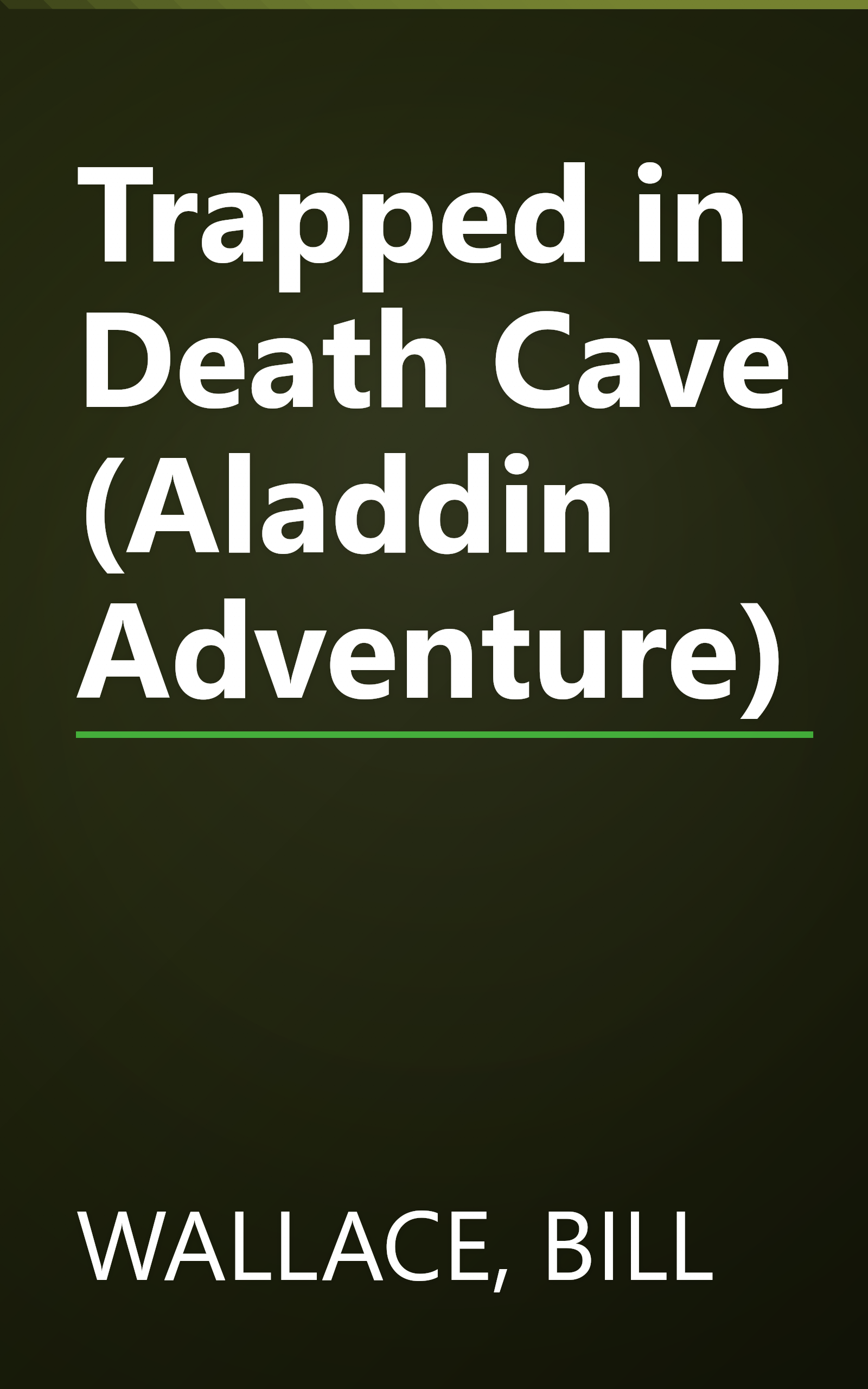 Trapped in Death Cave (Aladdin Adventure) book cover