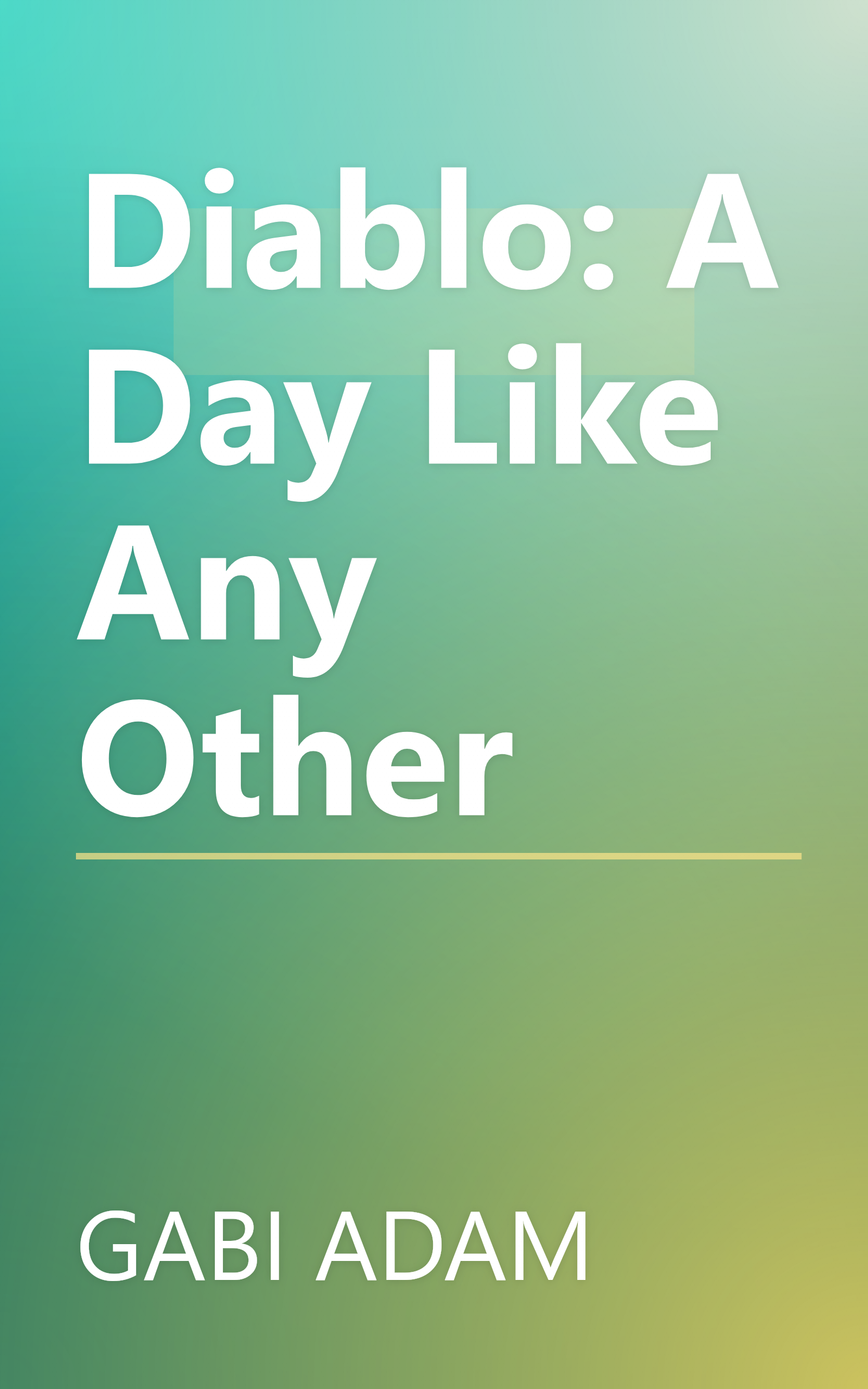 Diablo: A Day Like Any Other book cover