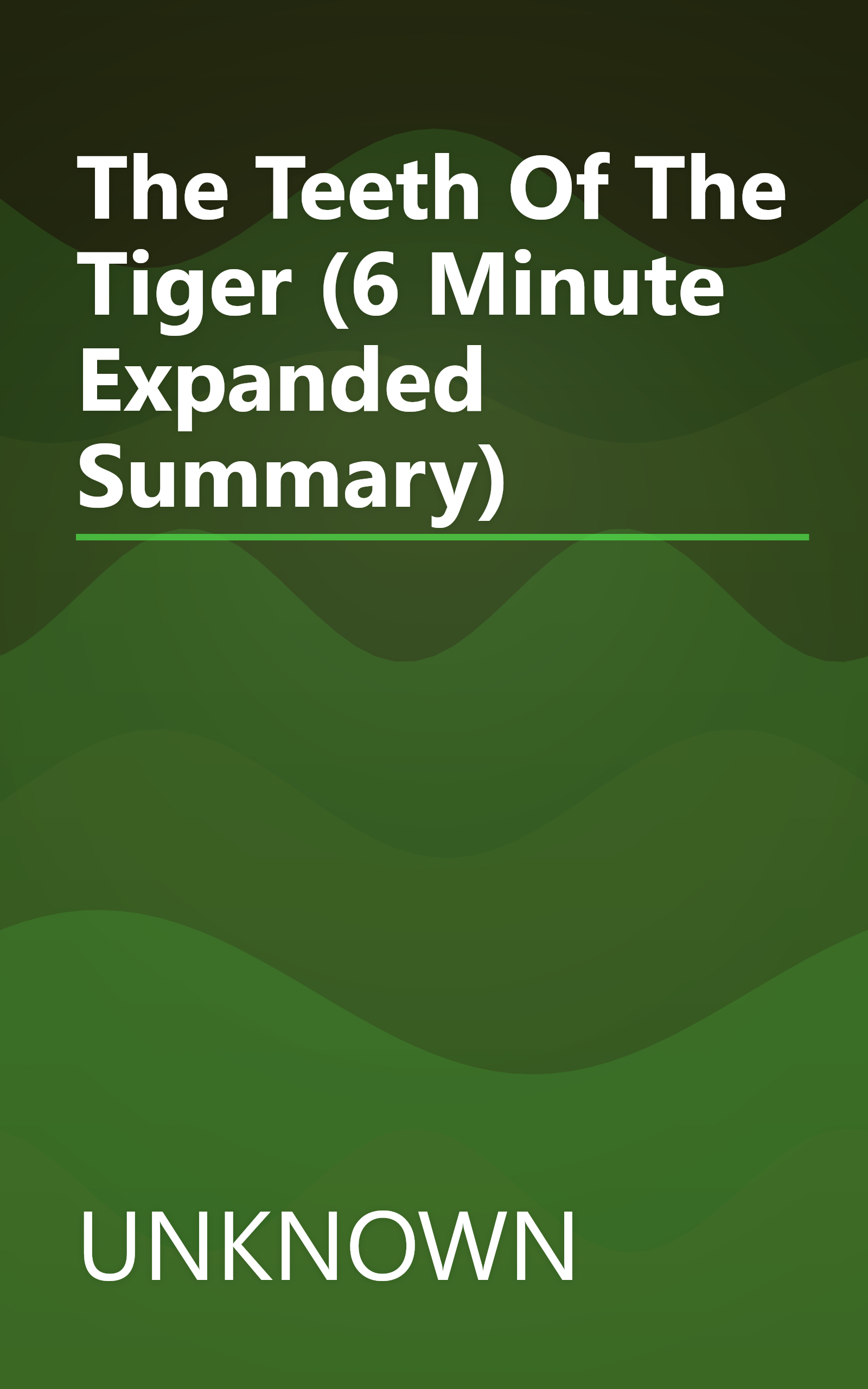 The Teeth Of The Tiger (6 Minute   Expanded Summary) book cover