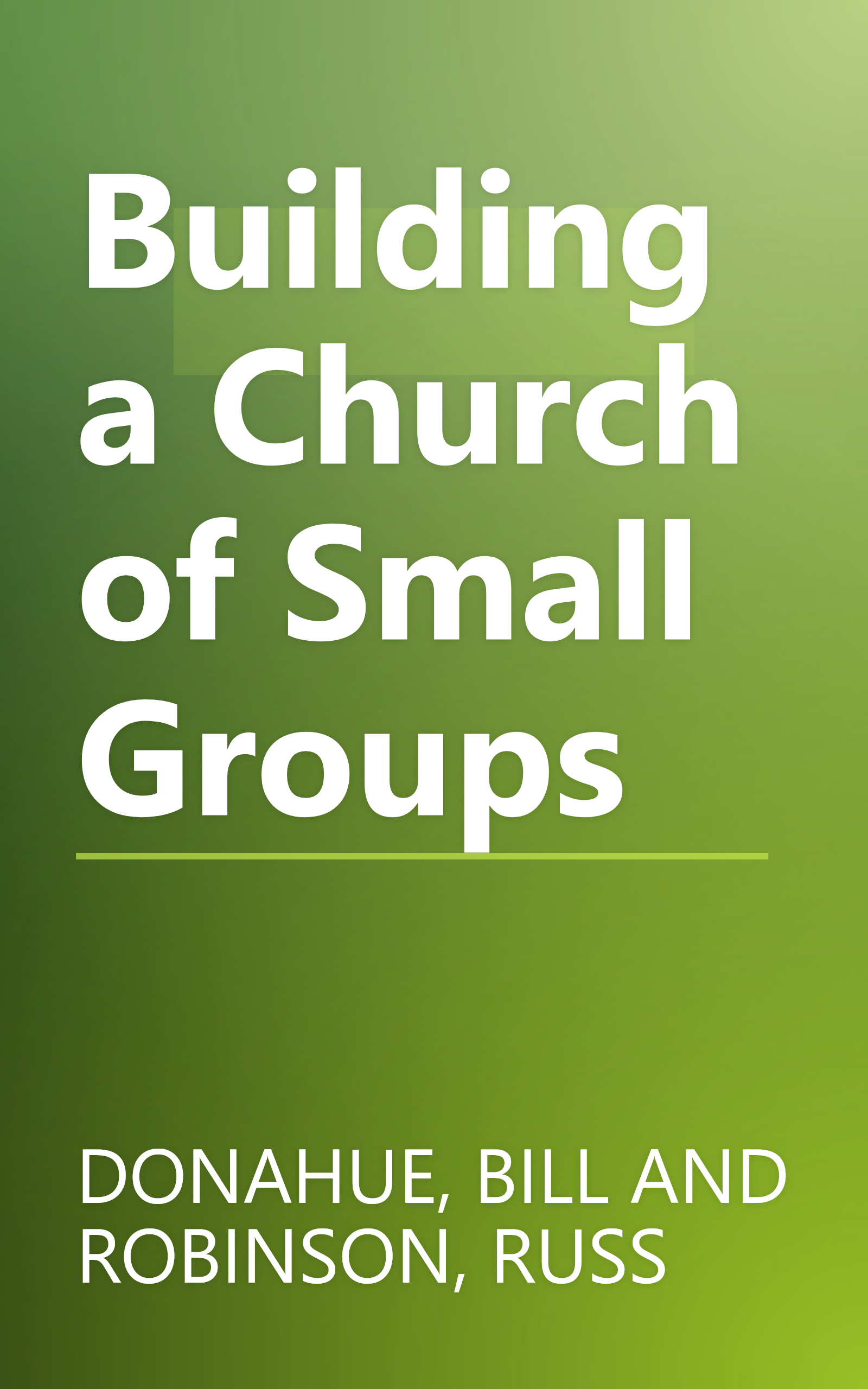 Building a Church of Small Groups book cover