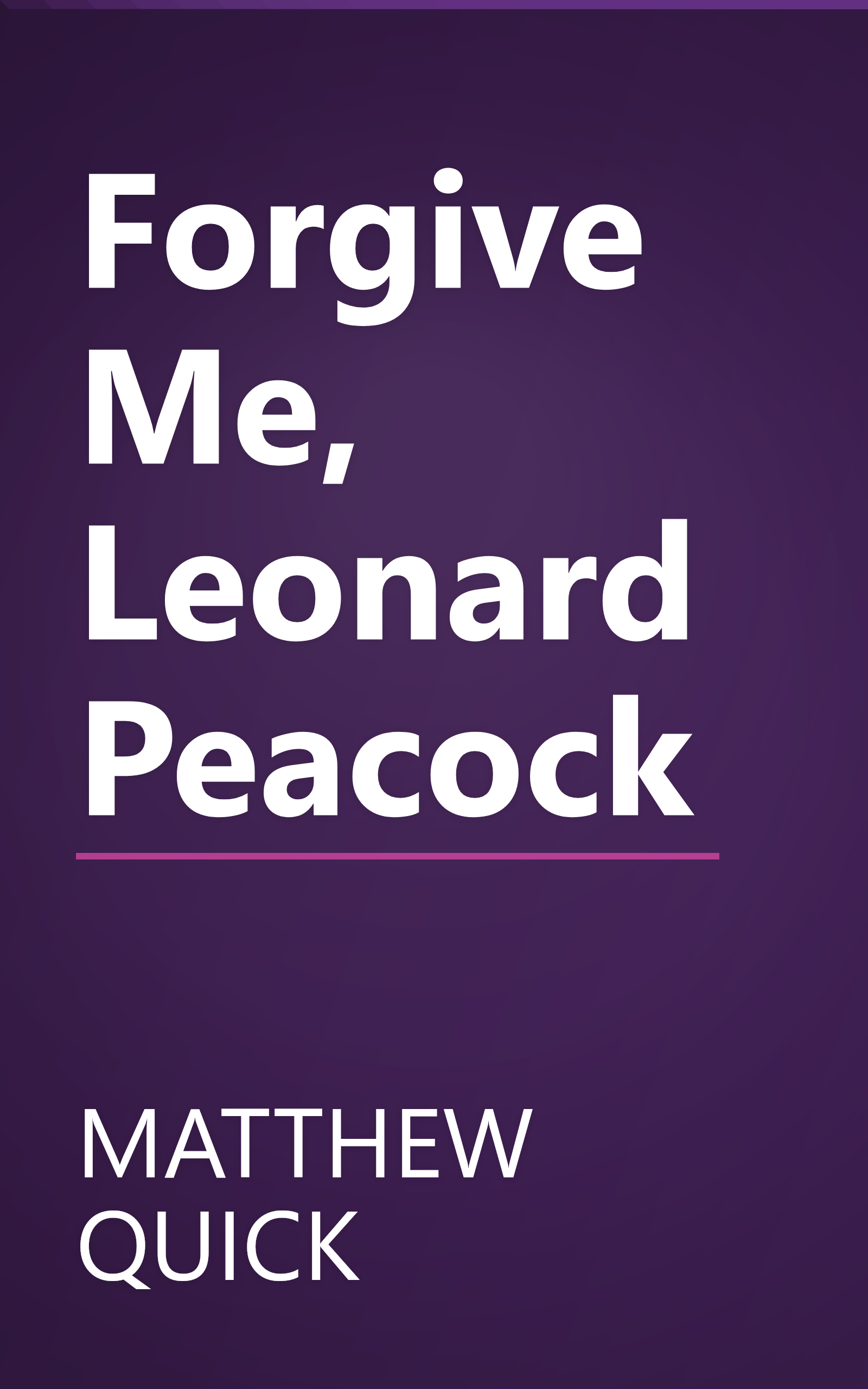 Forgive Me, Leonard Peacock book cover