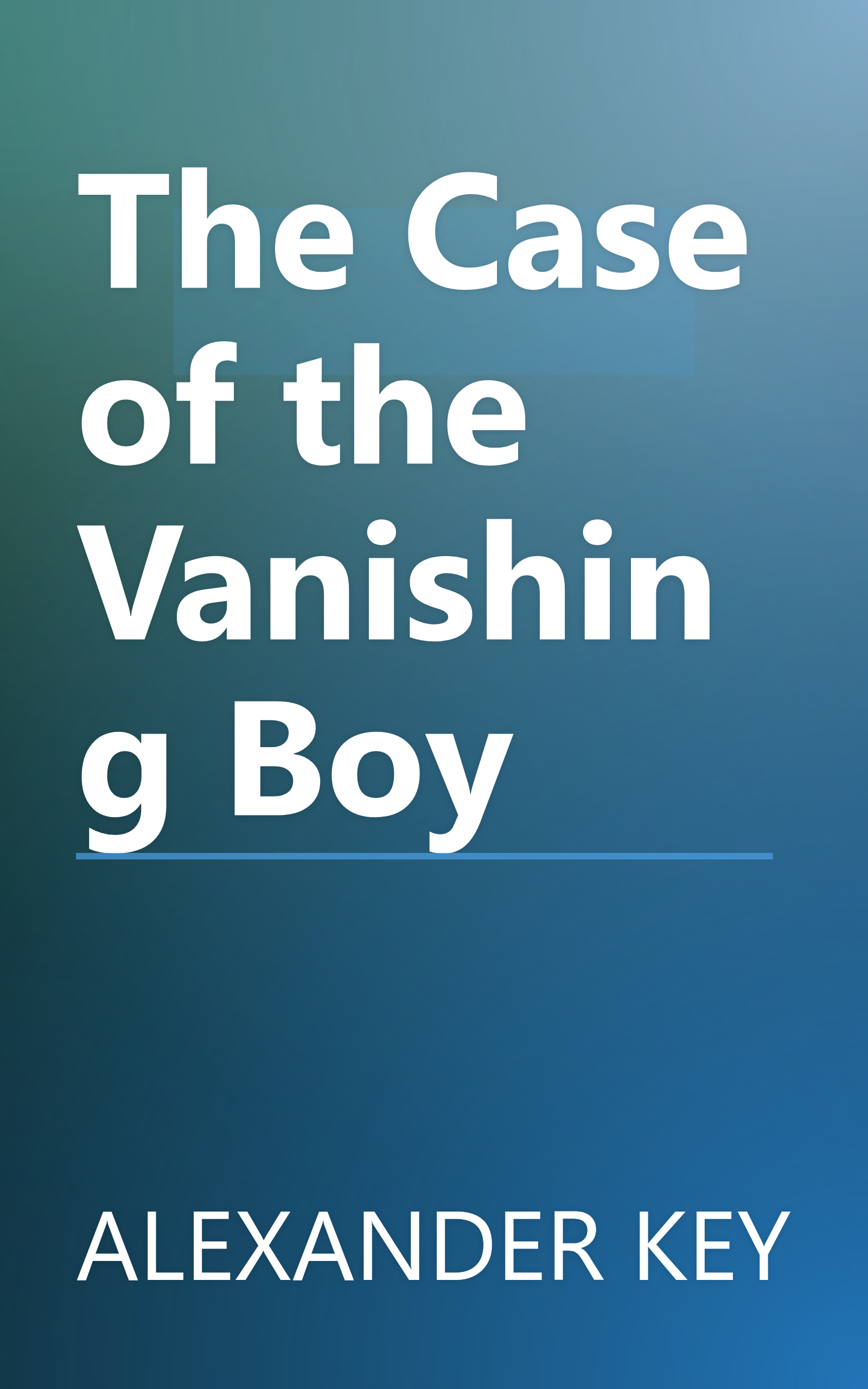The Case of the Vanishing Boy book cover