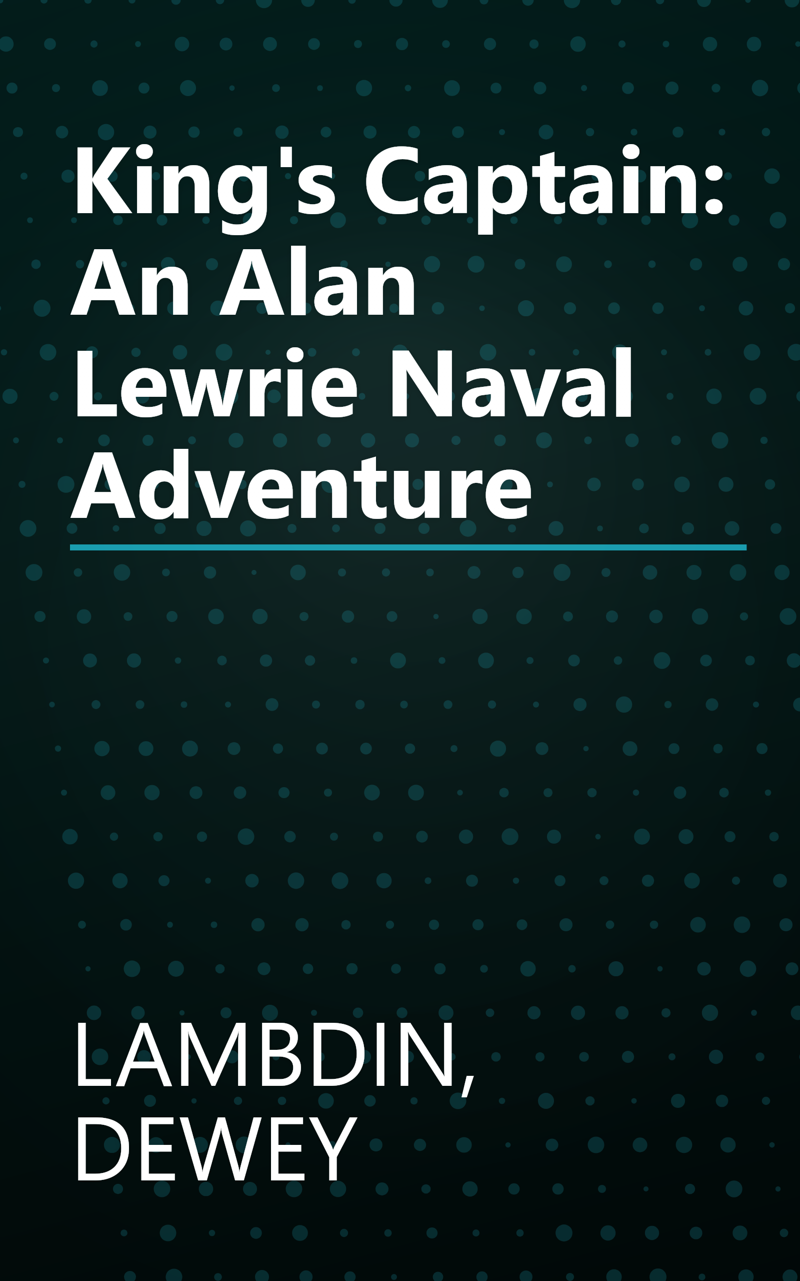 King's Captain: An Alan Lewrie Naval Adventure book cover