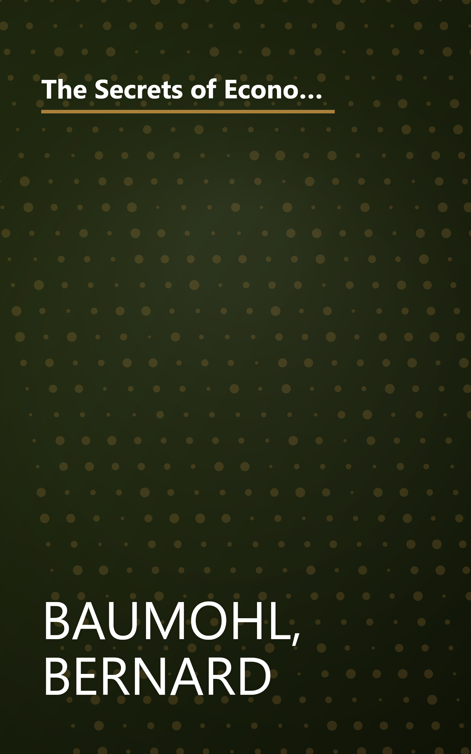 The Secrets of Economic Indicators: Hidden Clues to Future Economic Trends and Investment Opportunities, 2nd Edition book cover