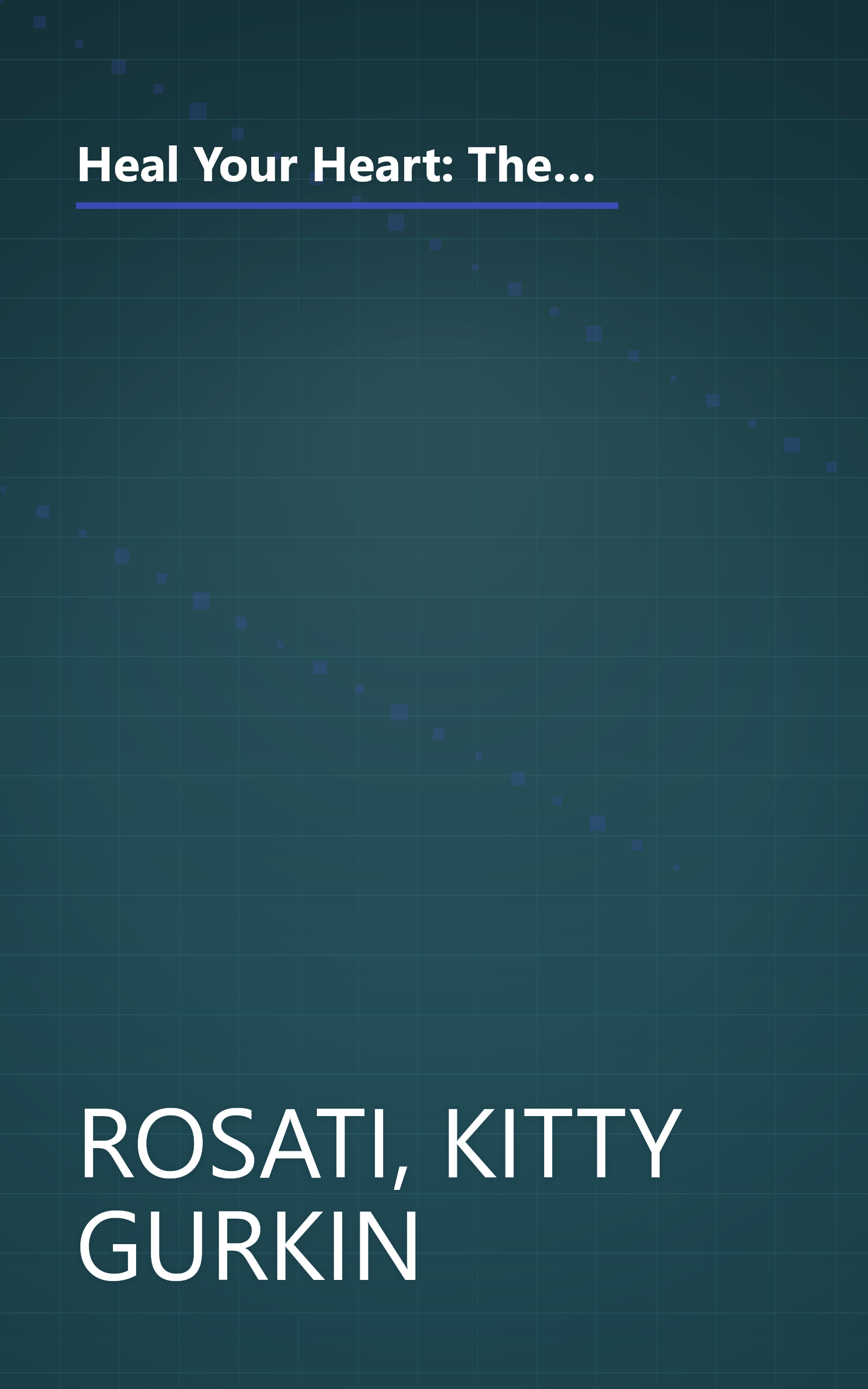 Heal Your Heart: The New Rice Diet Program for Reversing Heart Disease Through Nutrition, Exercise, and Spiritual Renewal book cover