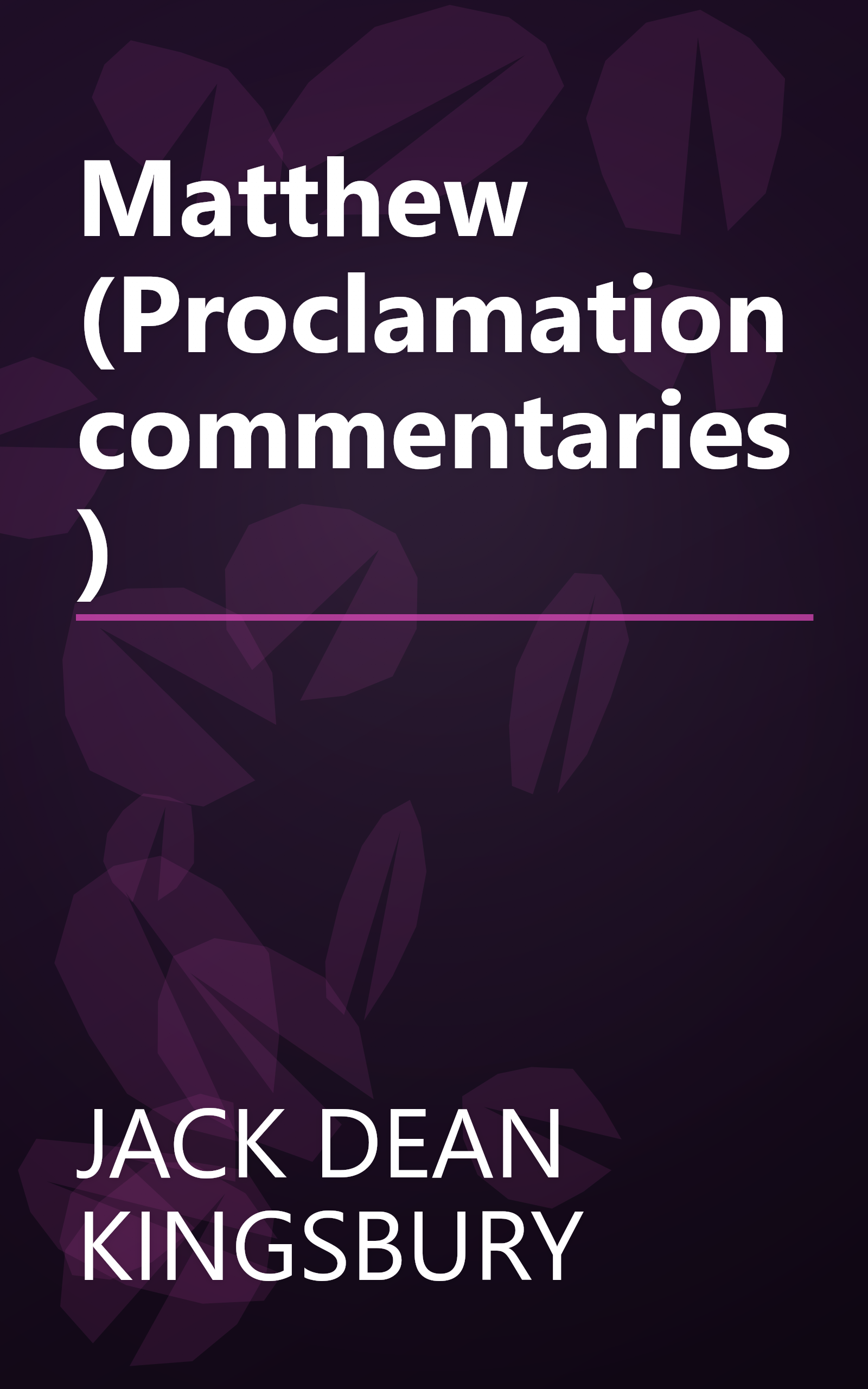 Matthew (Proclamation commentaries) book cover
