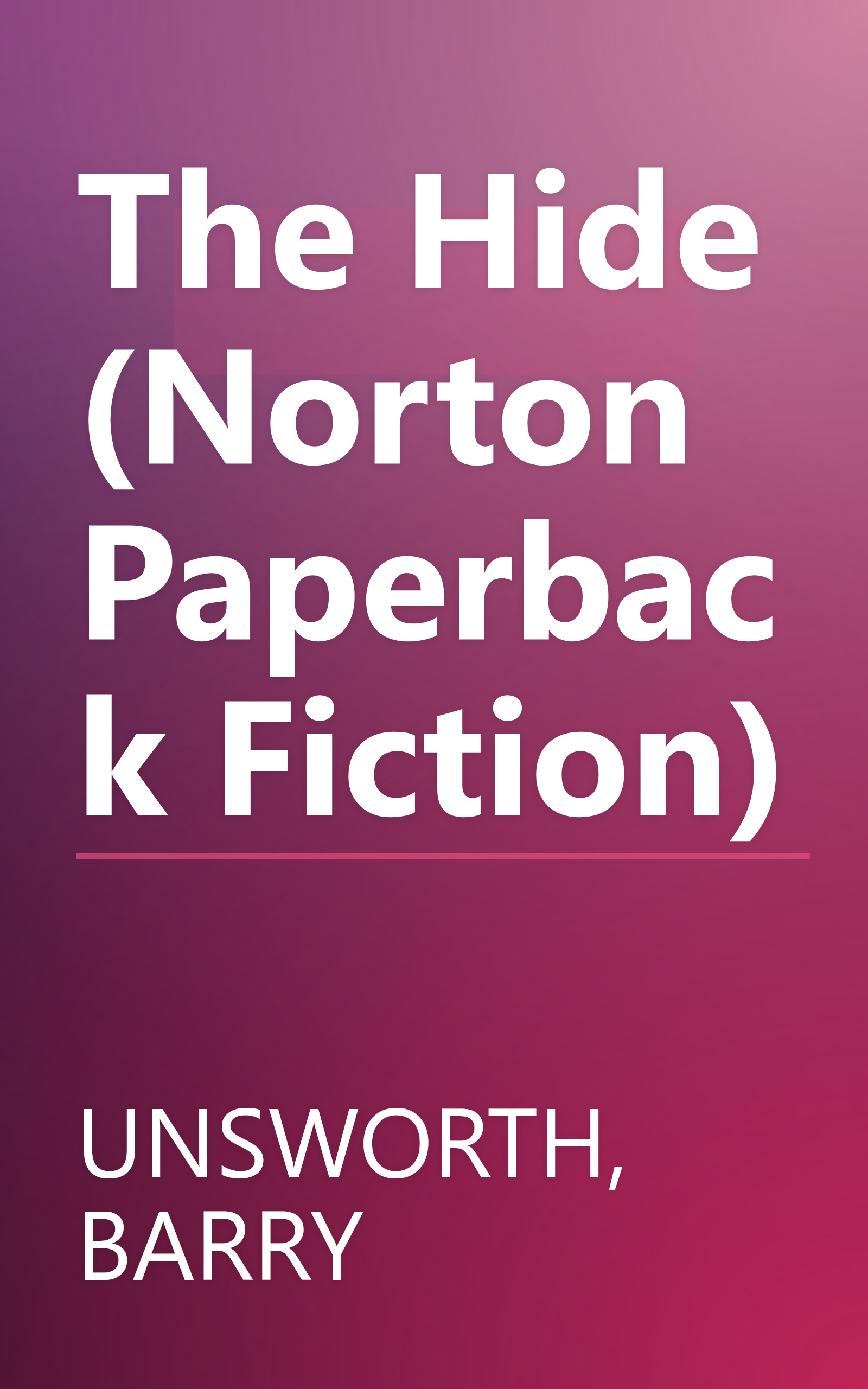 The Hide (Norton Paperback Fiction) book cover