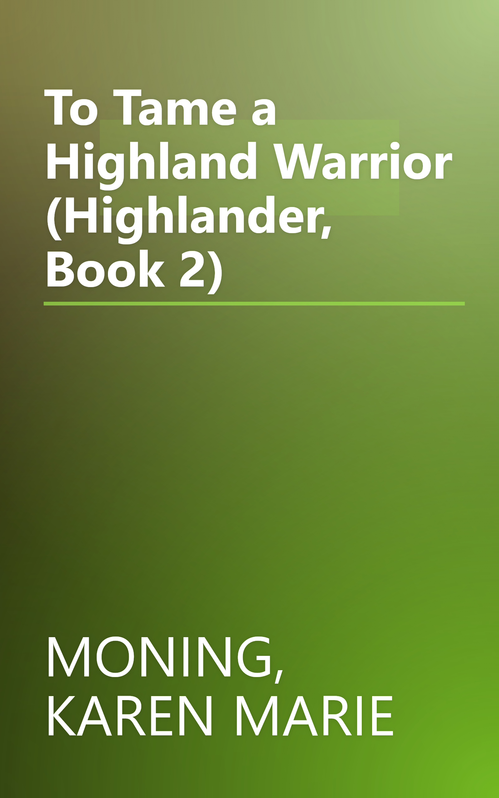 To Tame a Highland Warrior (Highlander, Book 2) book cover