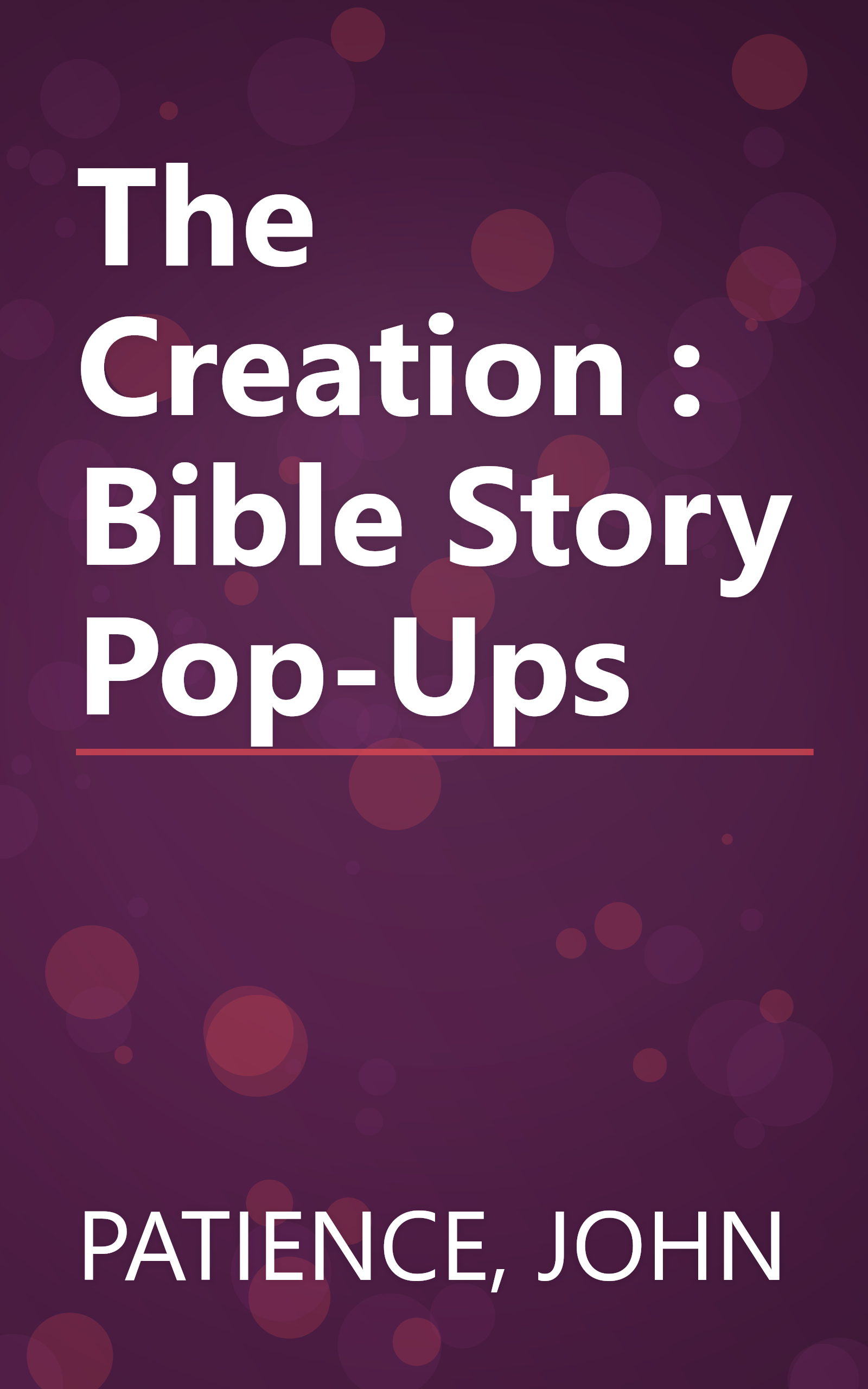 The Creation : Bible Story Pop-Ups book cover