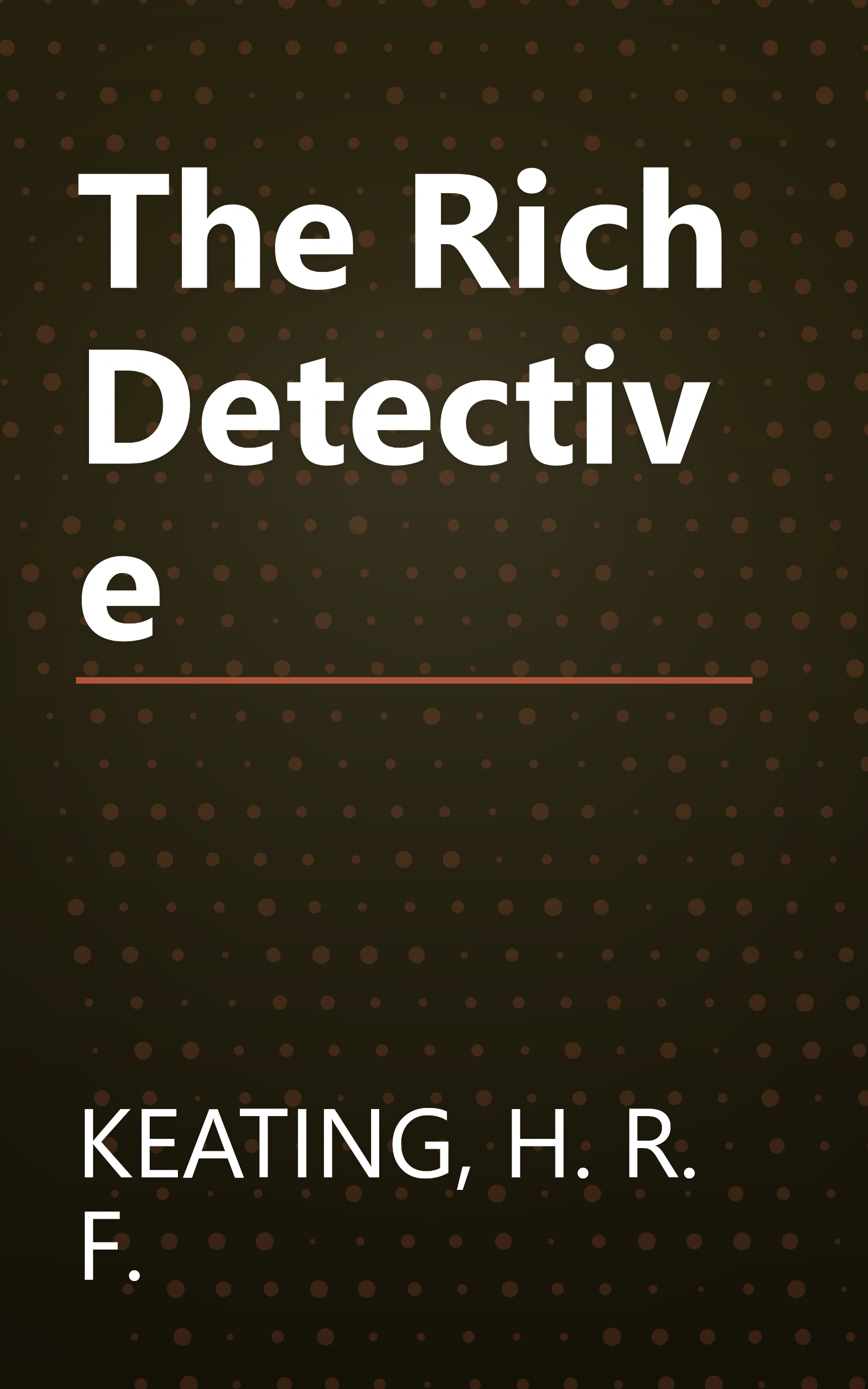The Rich Detective book cover