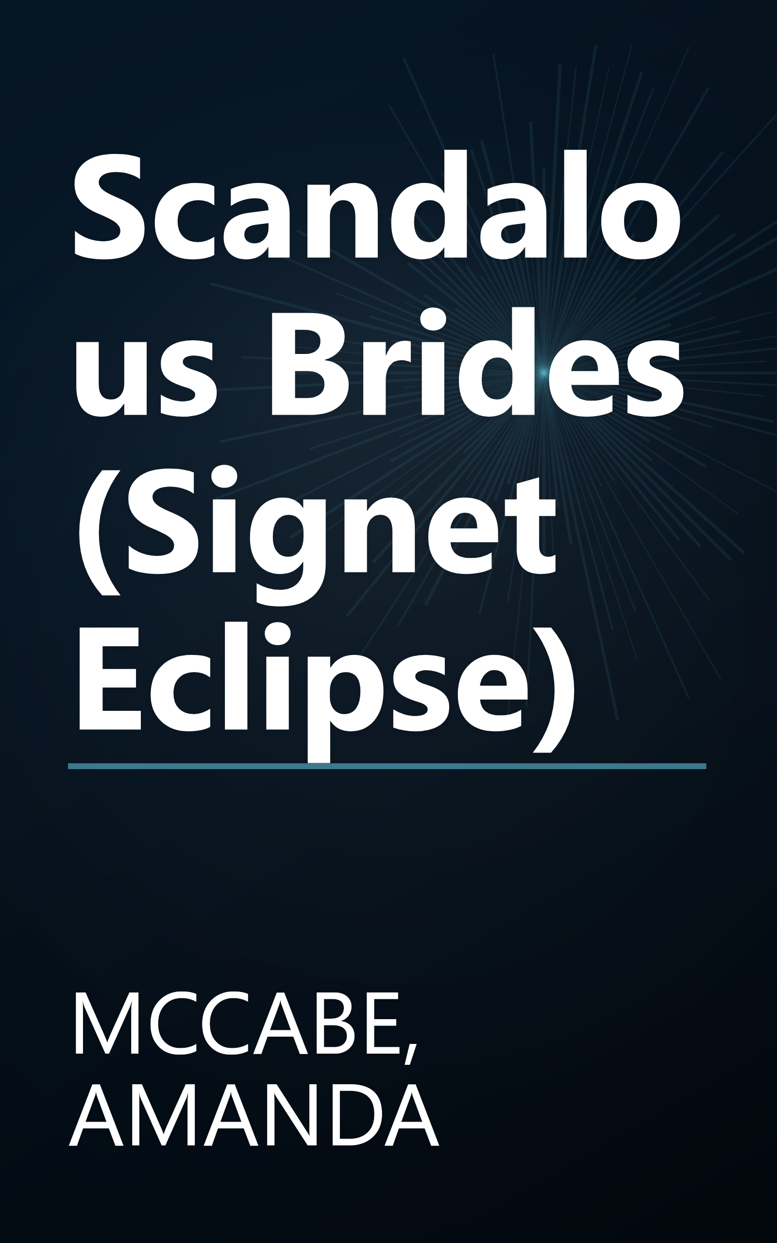 Scandalous Brides (Signet Eclipse) book cover
