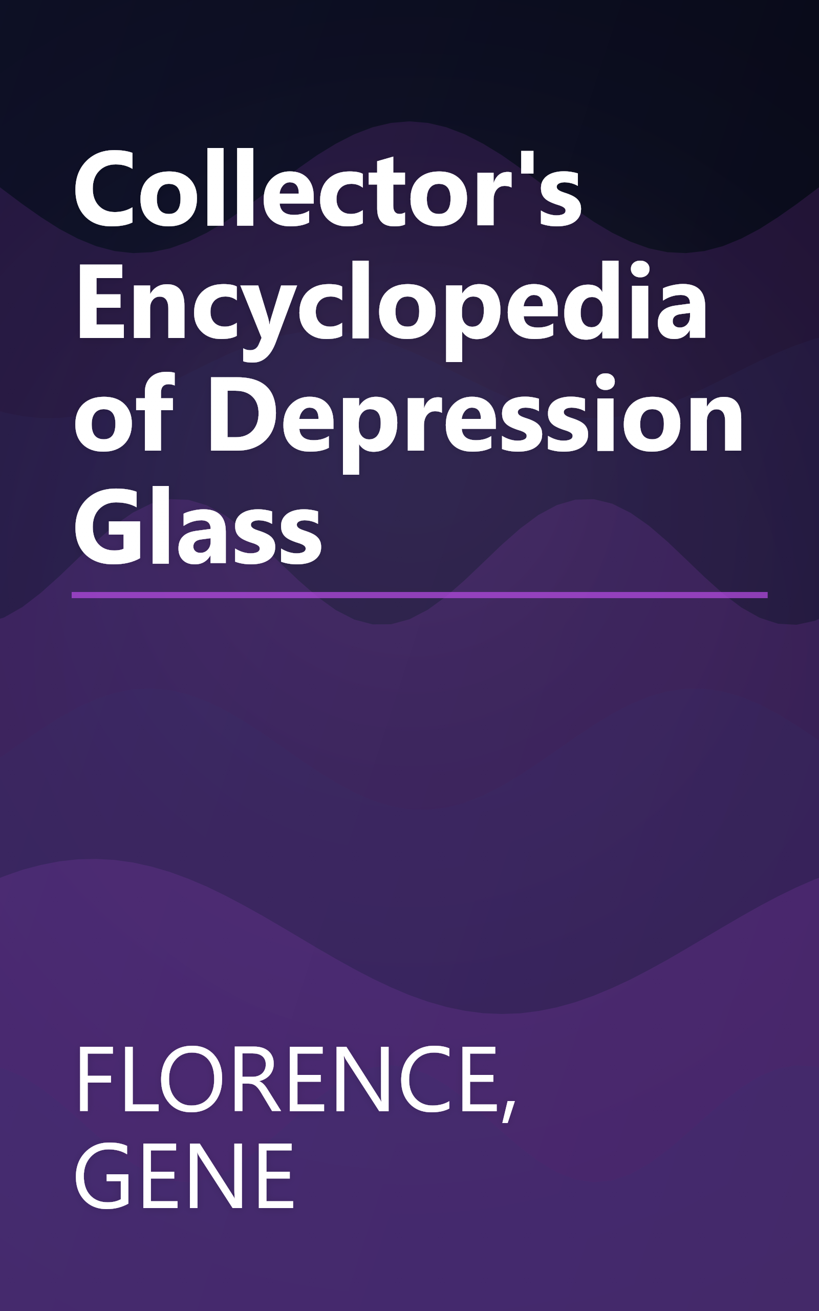 Collector's Encyclopedia of Depression Glass book cover
