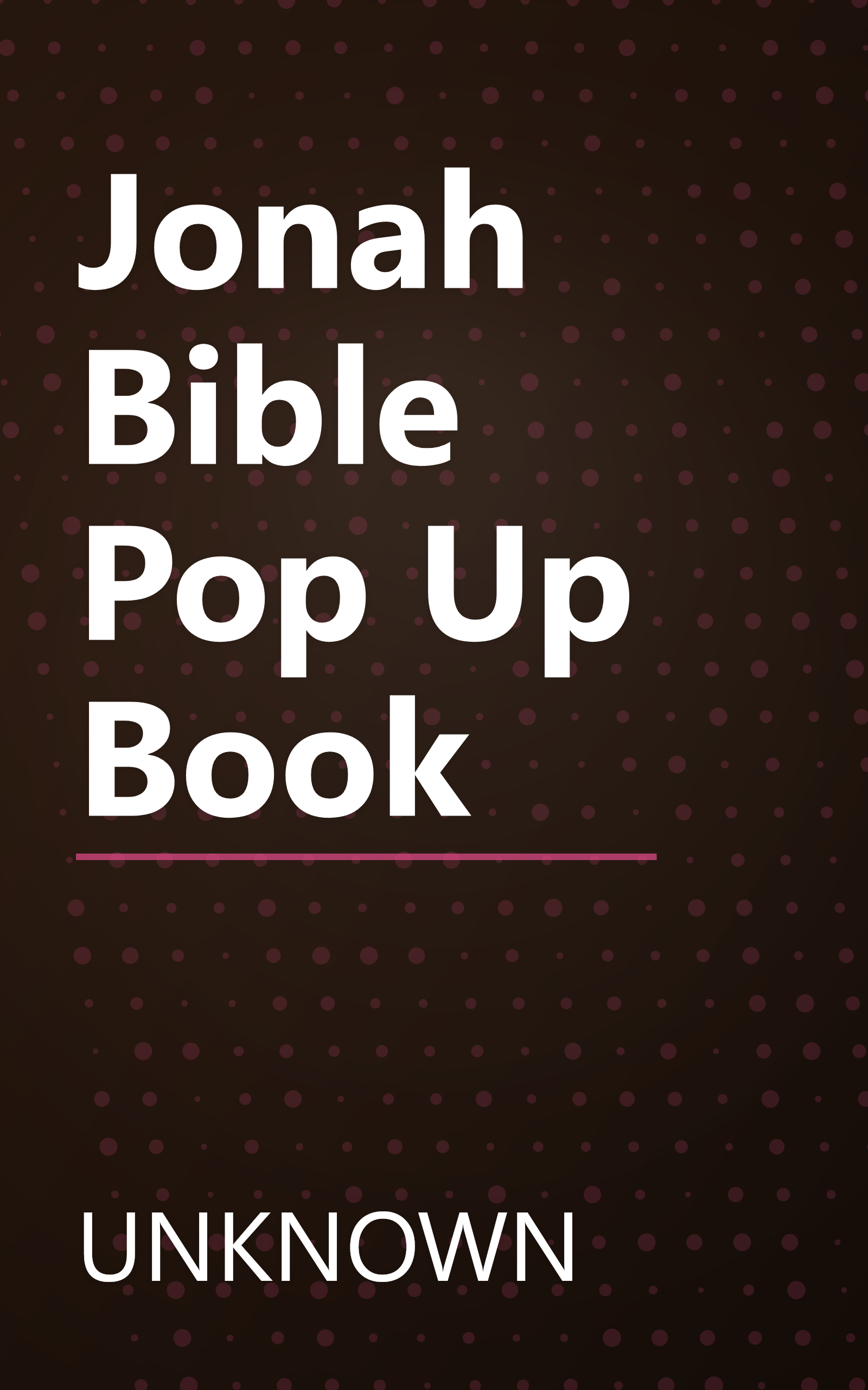 Jonah Bible Pop Up Book book cover