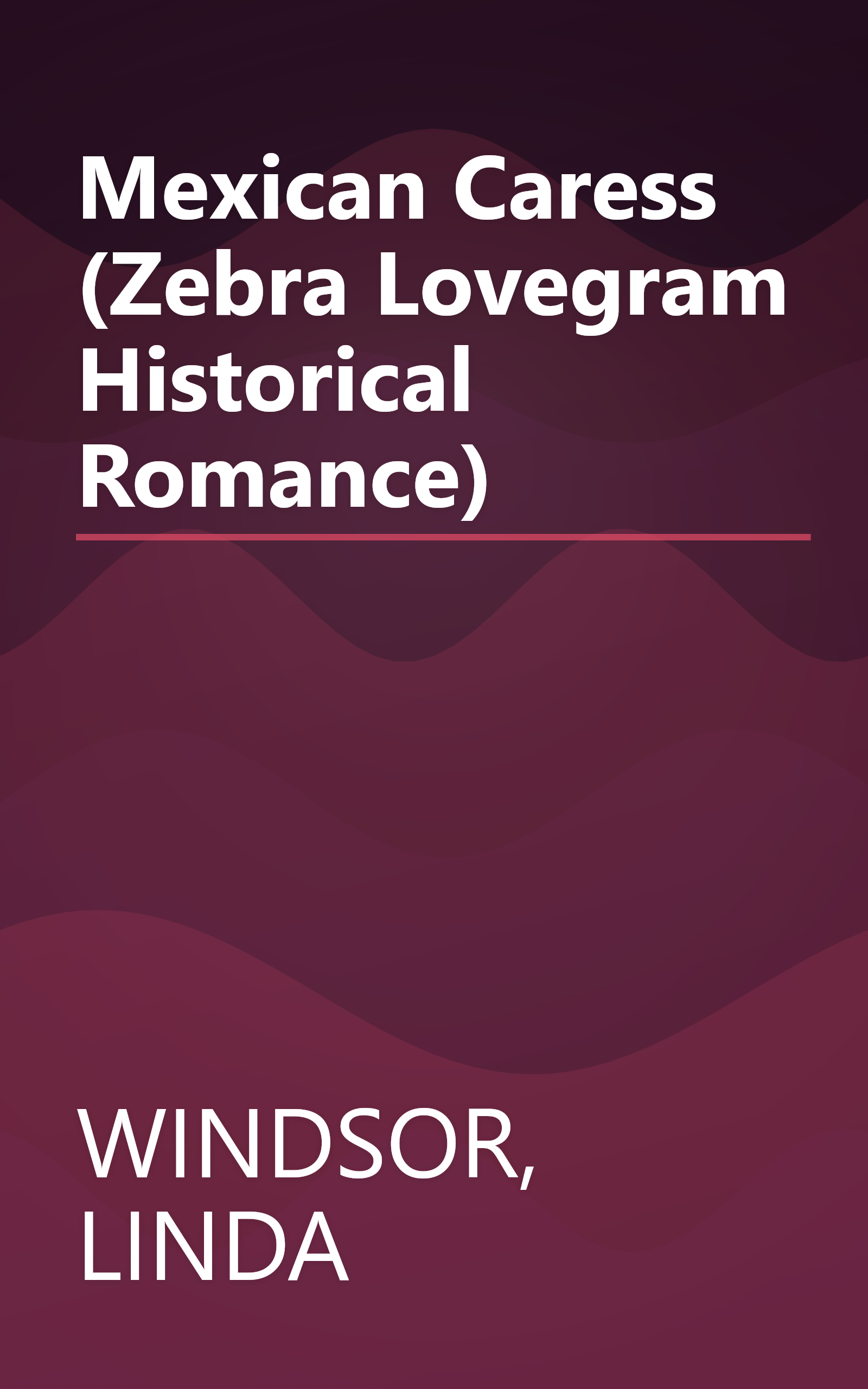 Mexican Caress (Zebra Lovegram Historical Romance) book cover