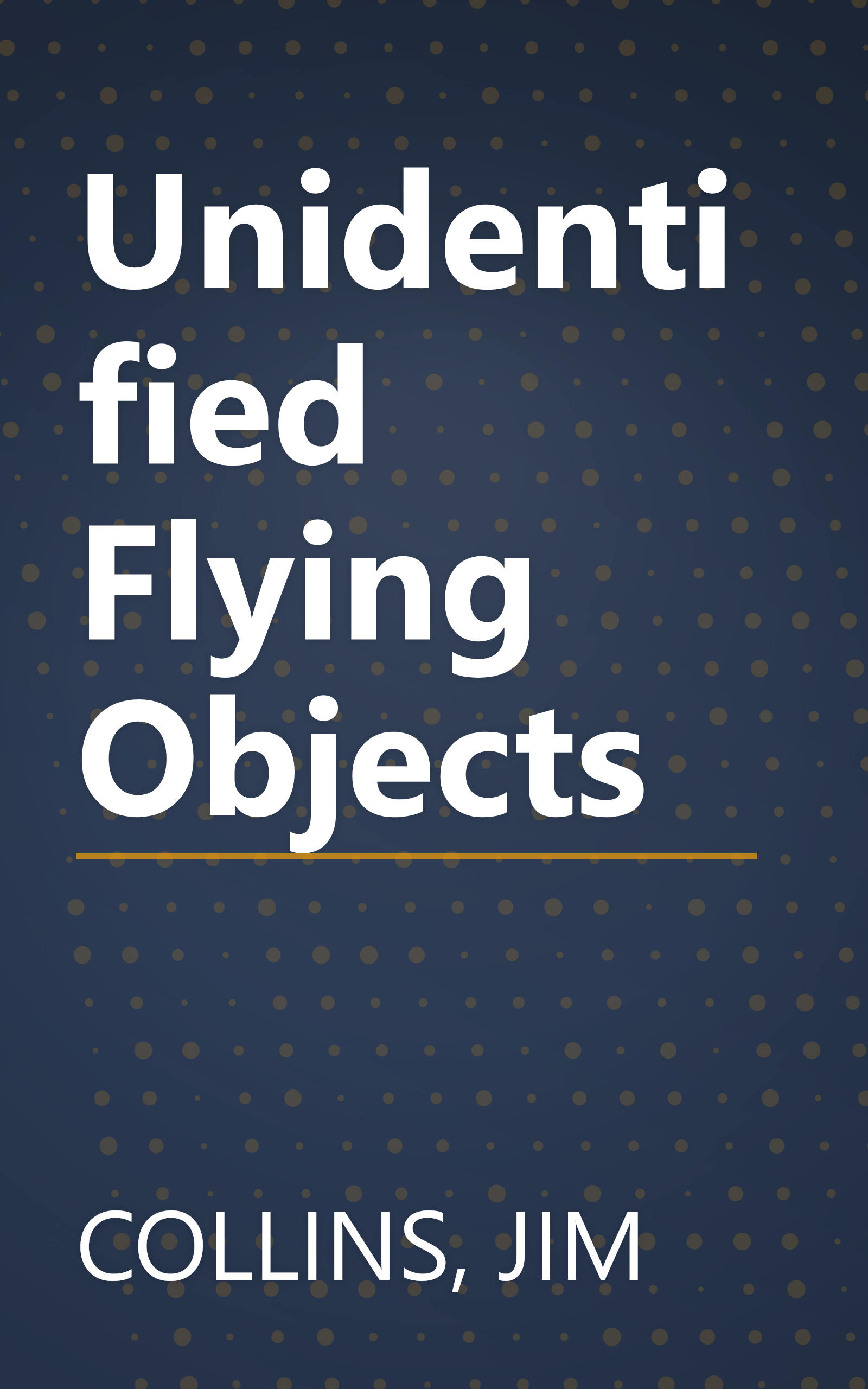 Unidentified Flying Objects book cover