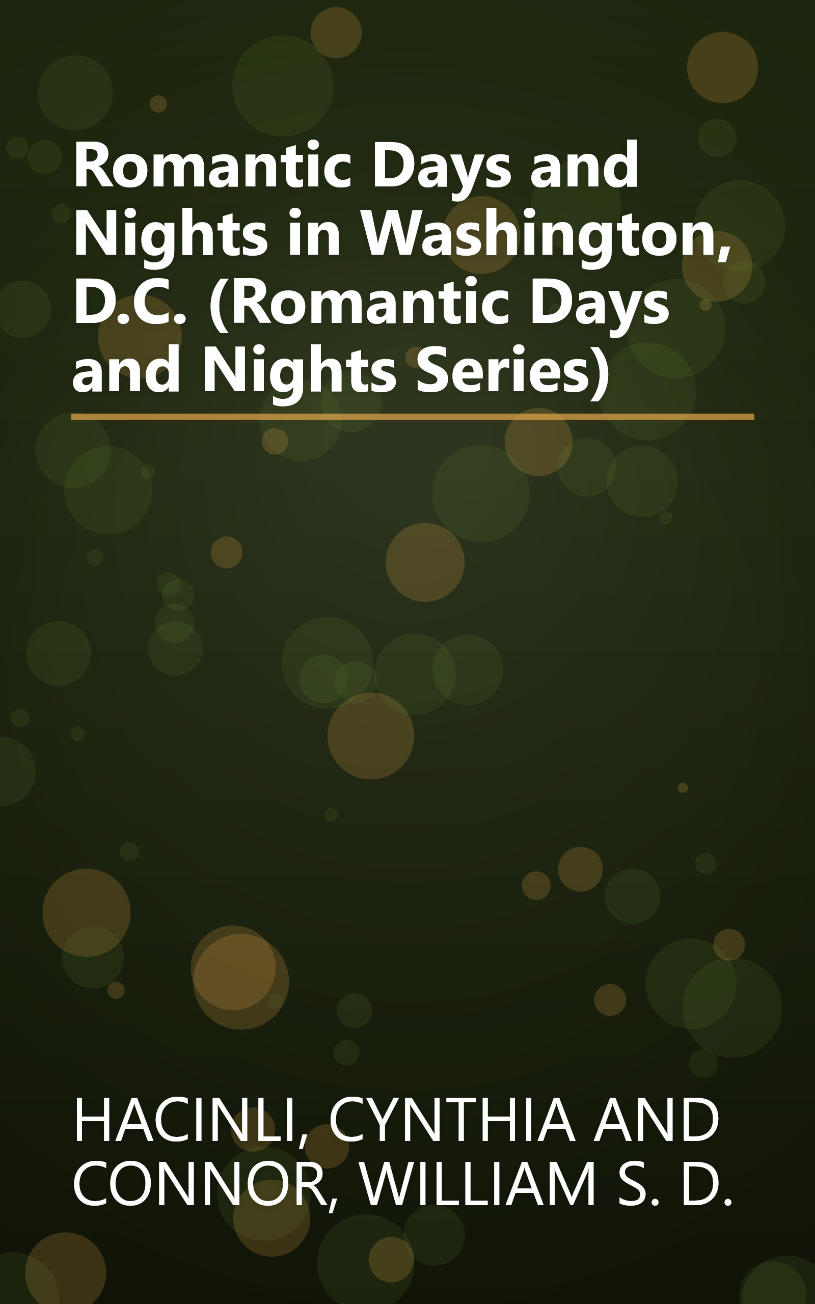 Romantic Days and Nights in Washington, D.C. (Romantic Days and Nights Series) book cover