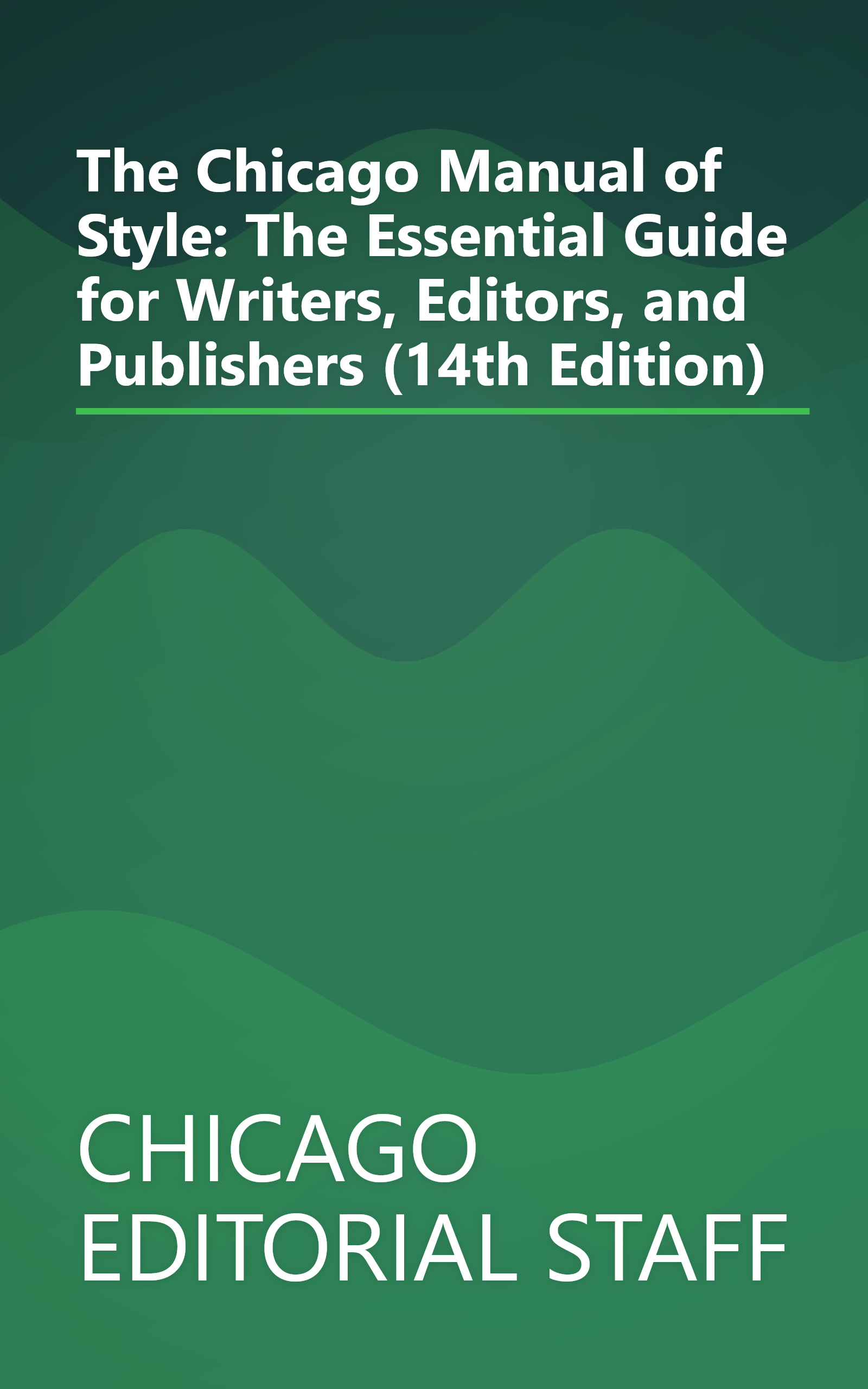 The Chicago Manual of Style: The Essential Guide for Writers, Editors, and Publishers (14th Edition) book cover