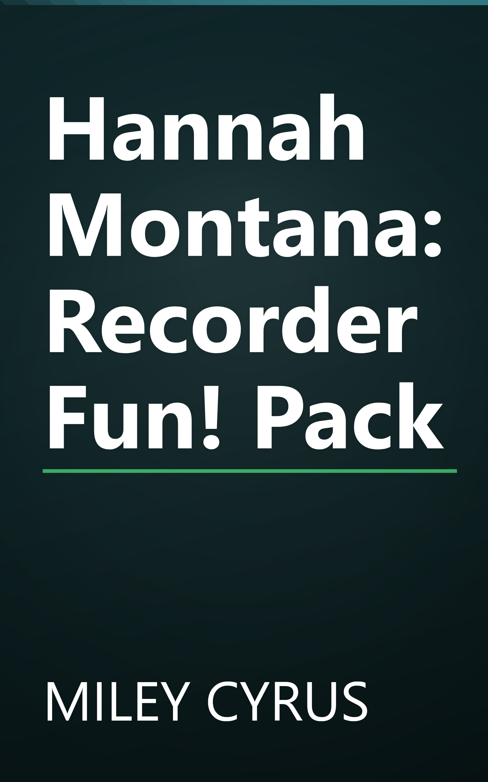 Hannah Montana: Recorder Fun! Pack book cover