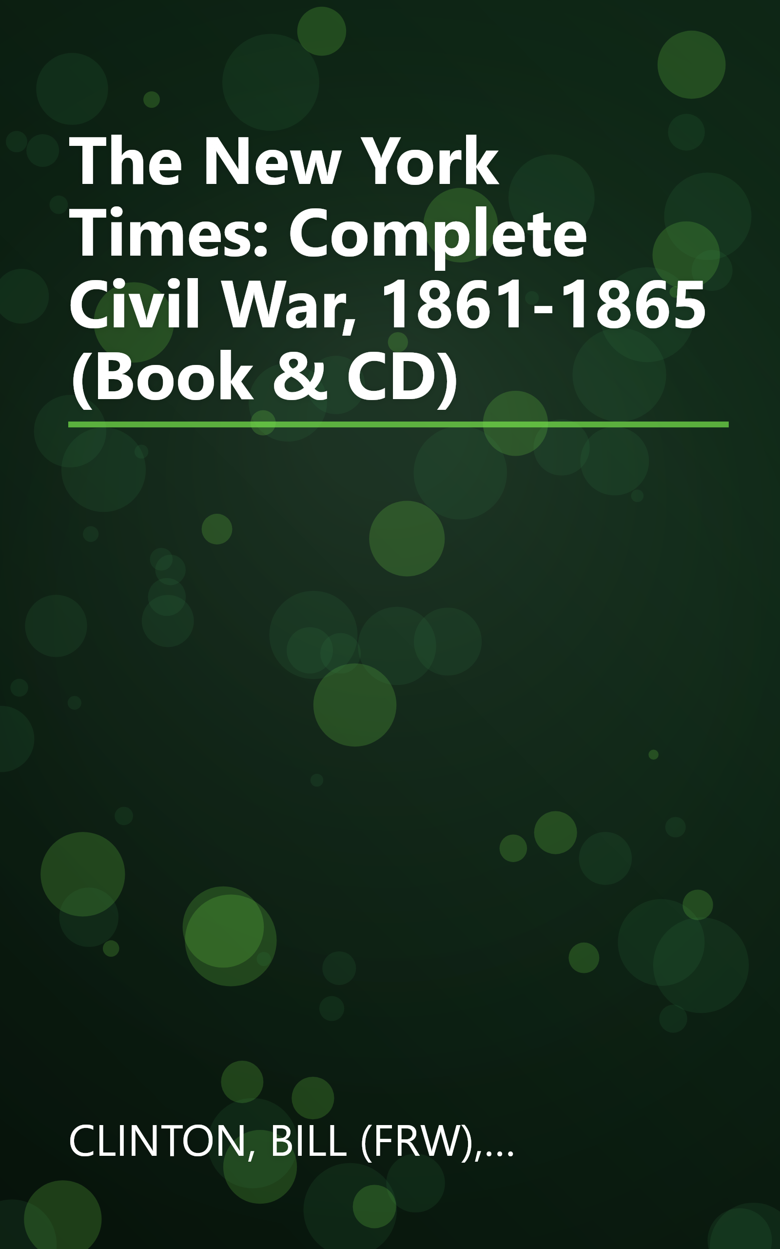 The New York Times: Complete Civil War, 1861-1865 (Book & CD) book cover