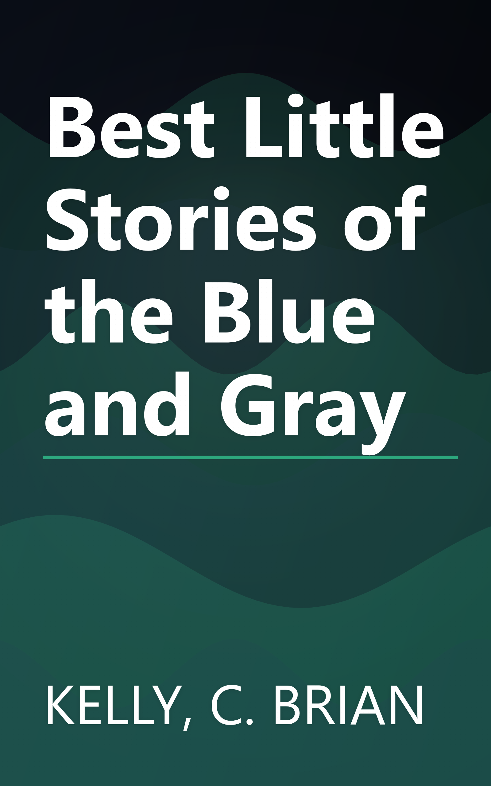 Best Little Stories of the Blue and Gray book cover