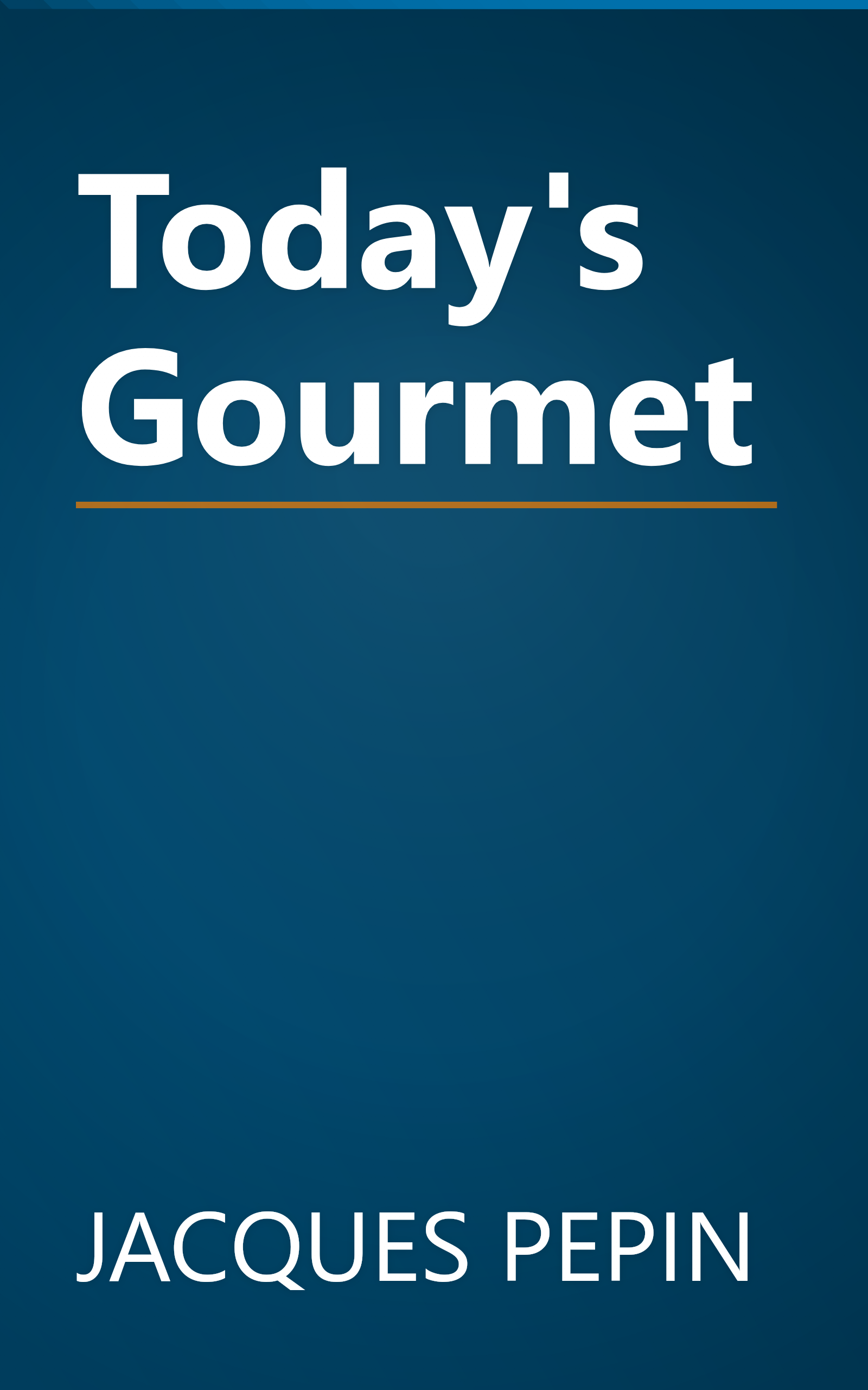 Today's Gourmet book cover