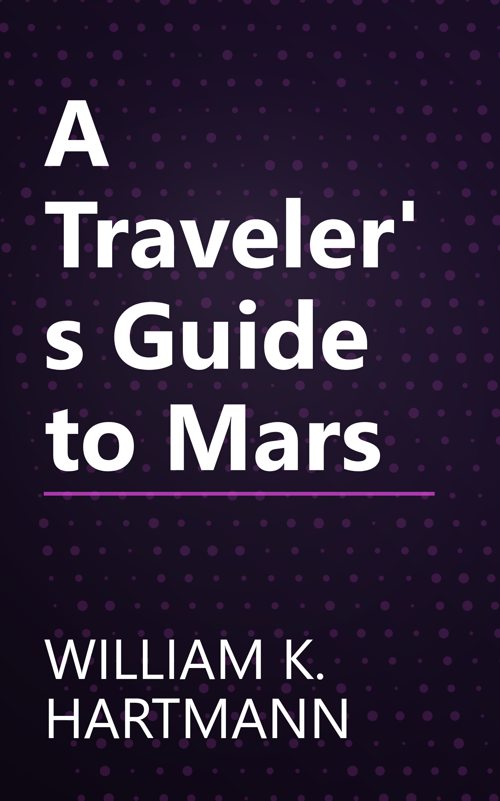 A Traveler's Guide to Mars book cover