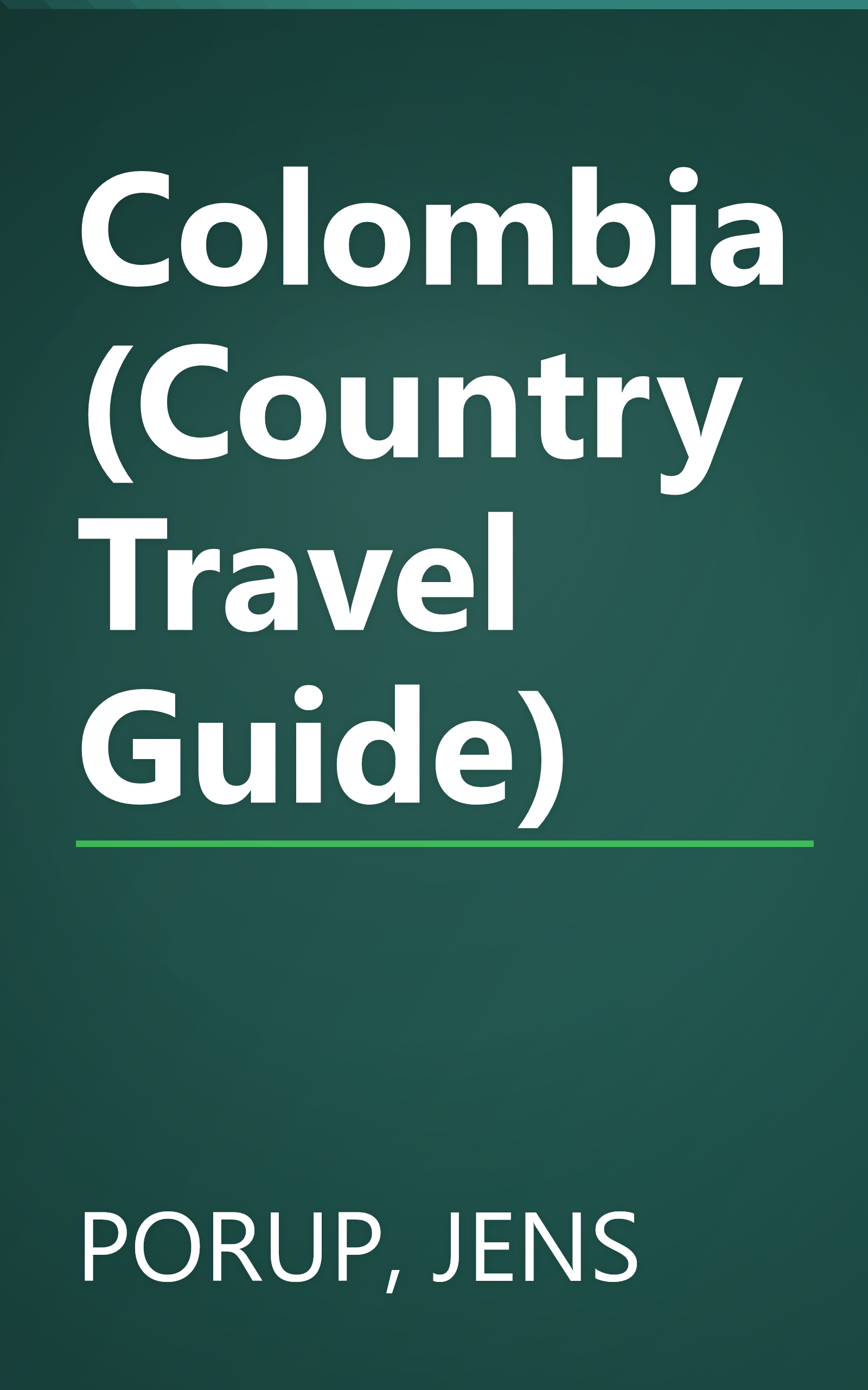 Colombia (Country Travel Guide) book cover