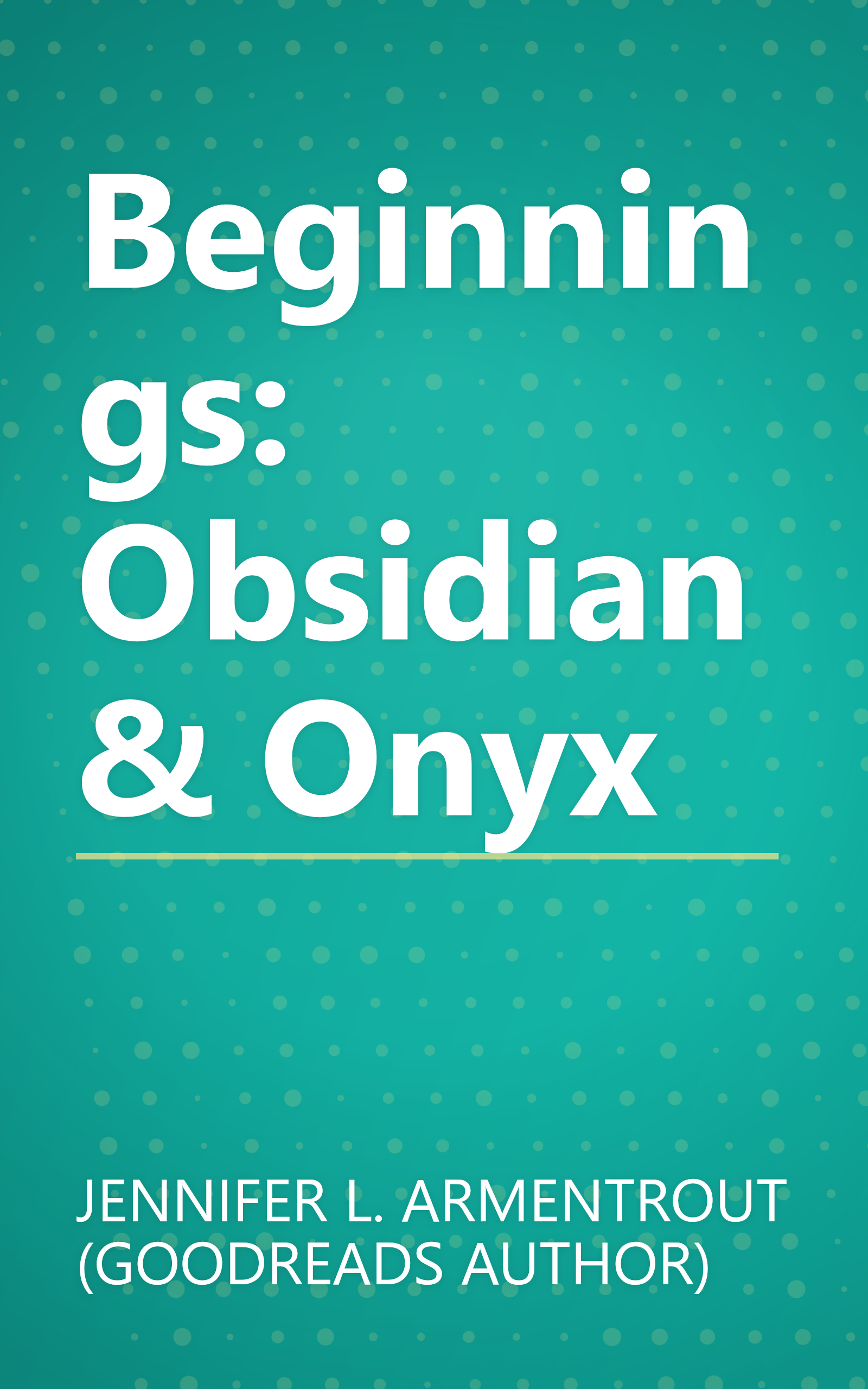 Beginnings: Obsidian & Onyx book cover