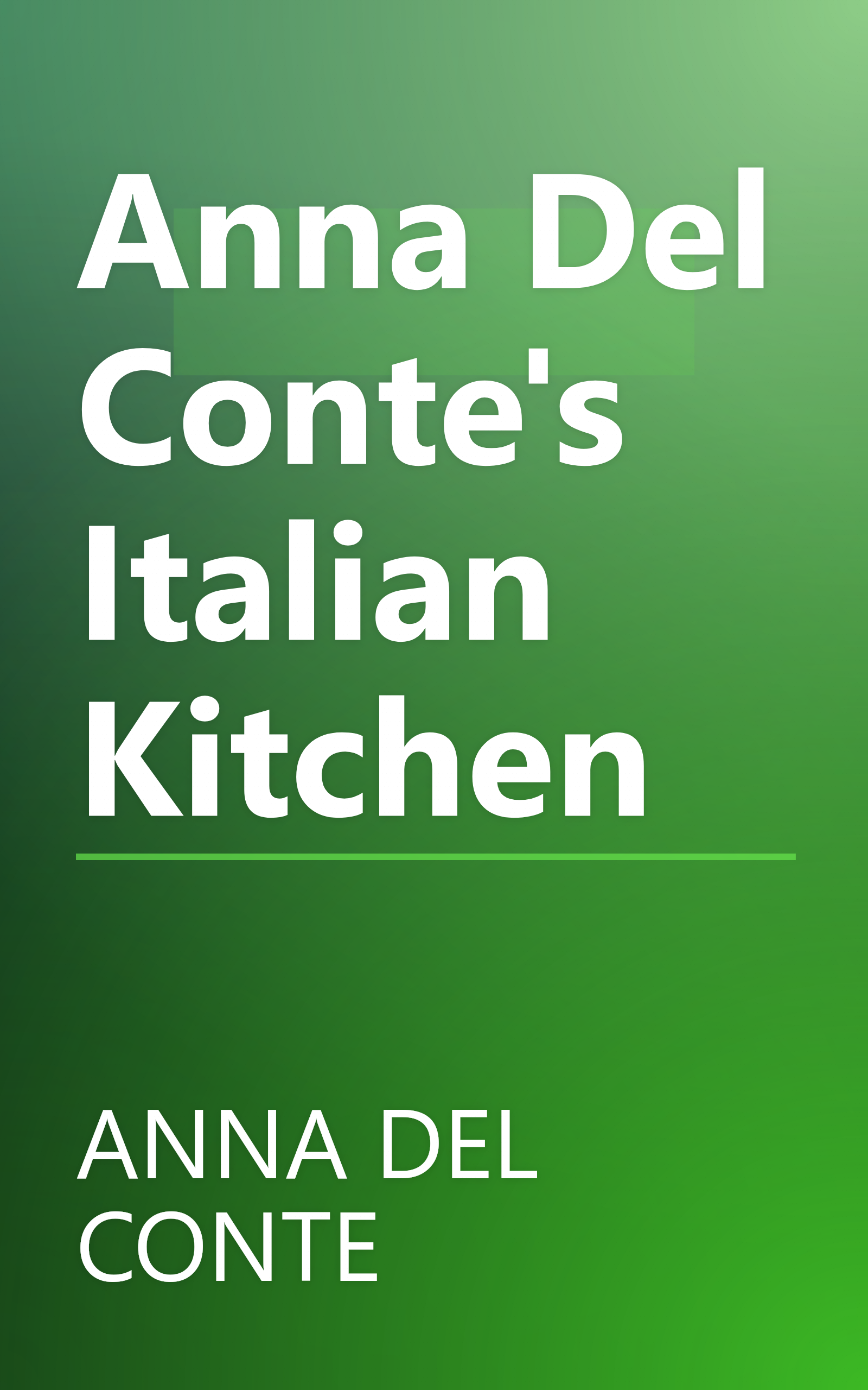 Anna Del Conte's Italian Kitchen book cover