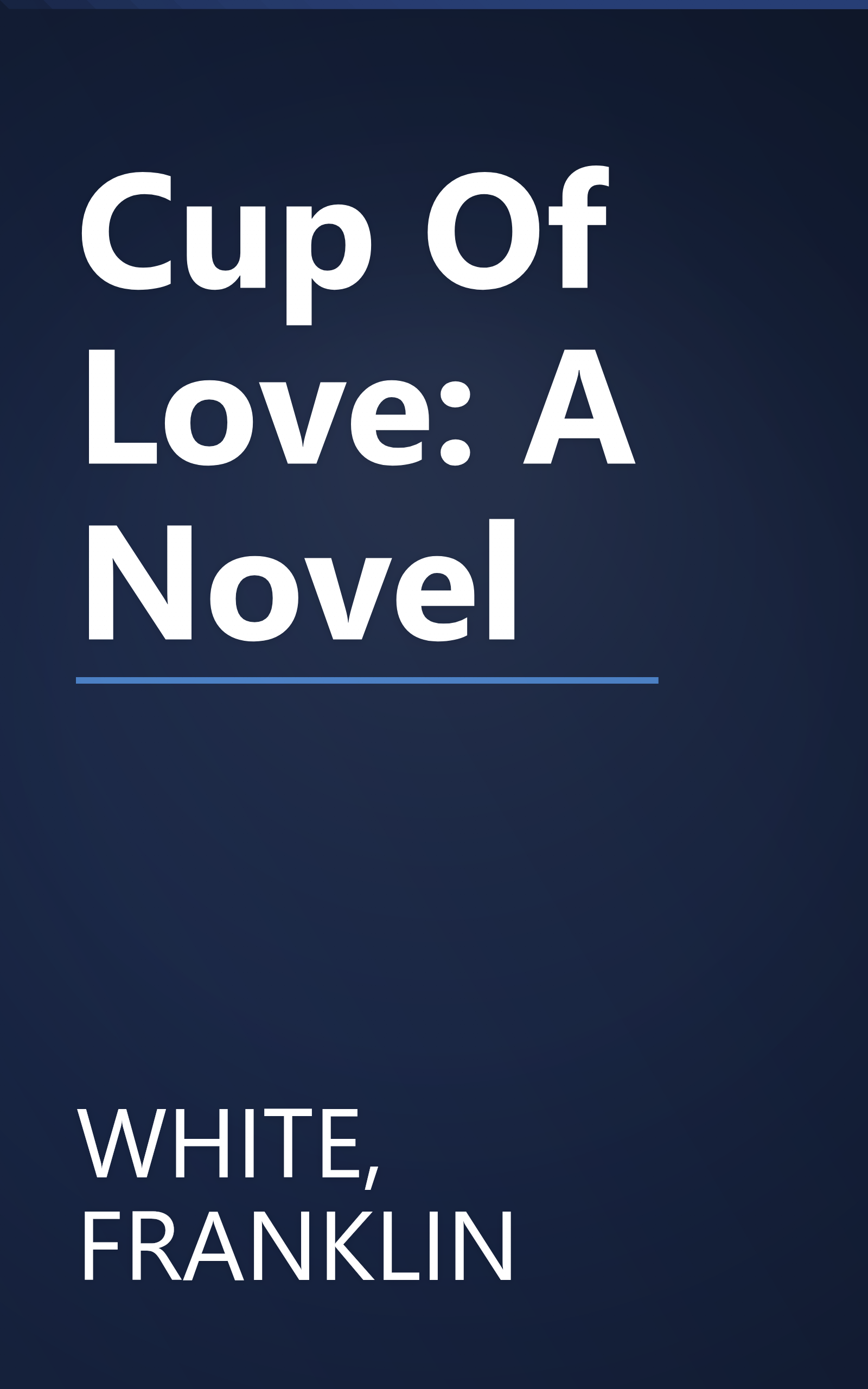 Cup Of Love: A Novel book cover