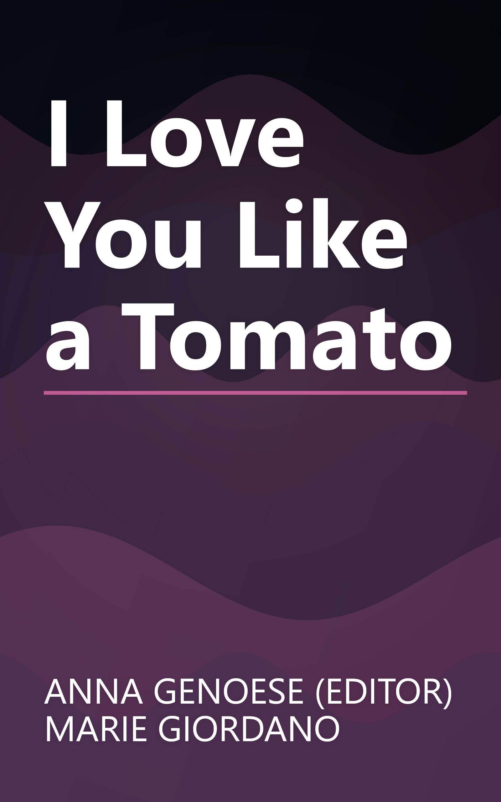 I Love You Like a Tomato book cover