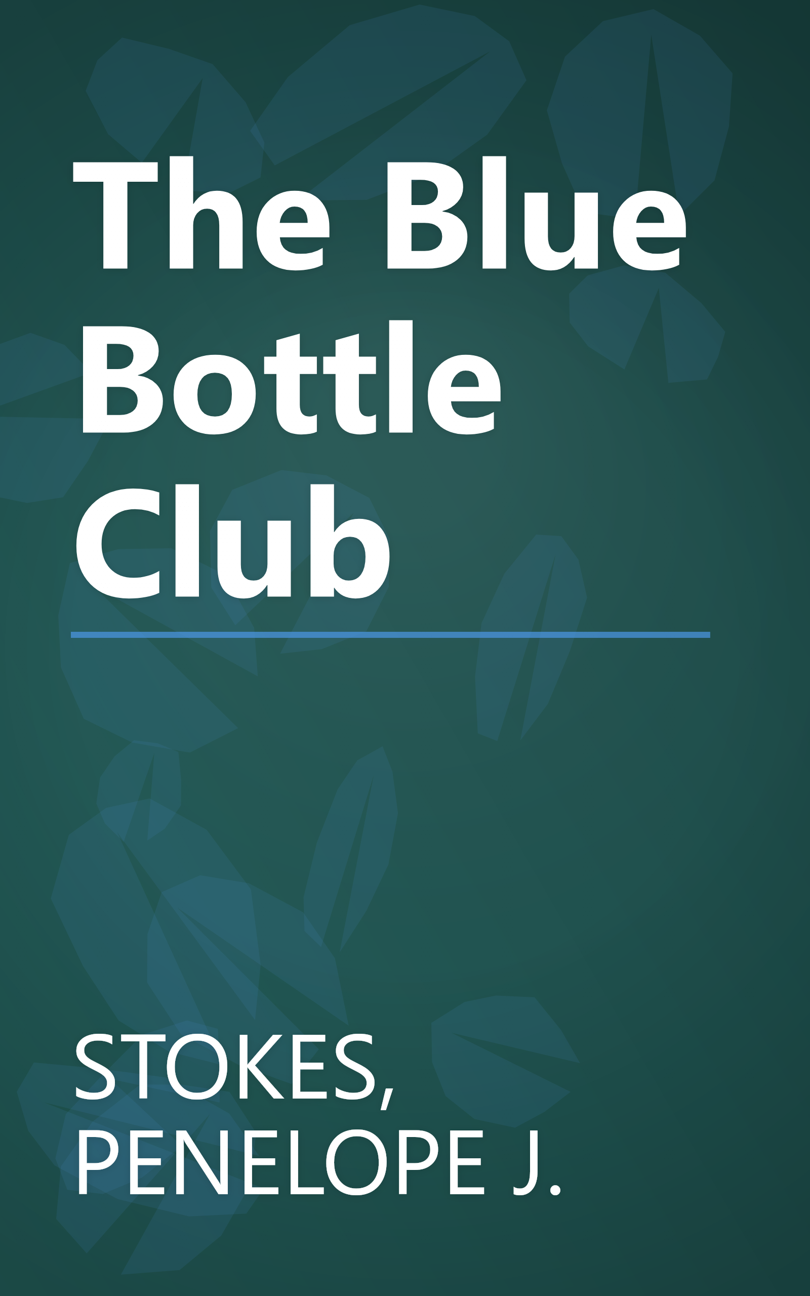 The Blue Bottle Club book cover
