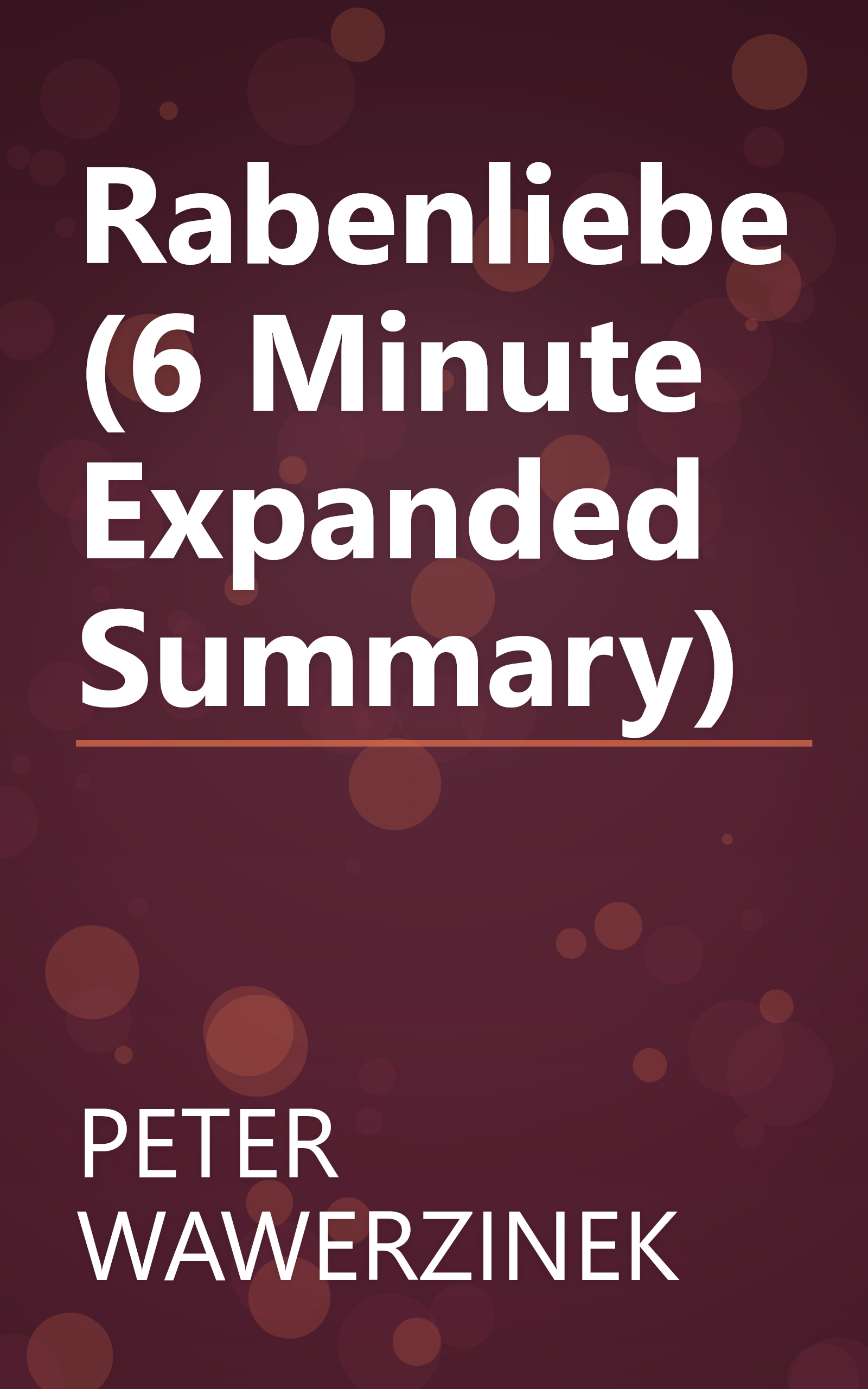 Rabenliebe (6 Minute   Expanded Summary) book cover