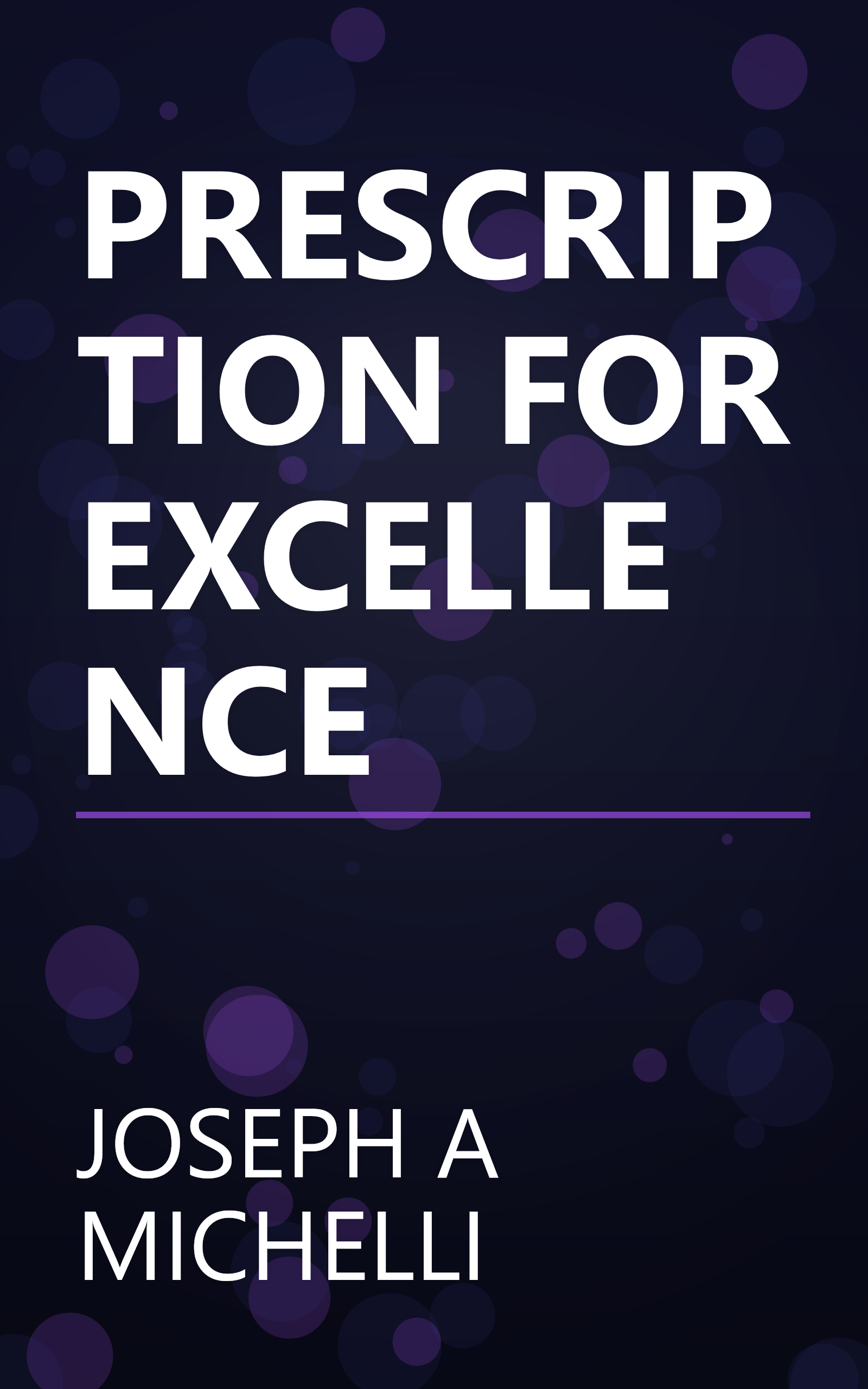 PRESCRIPTION FOR EXCELLENCE book cover