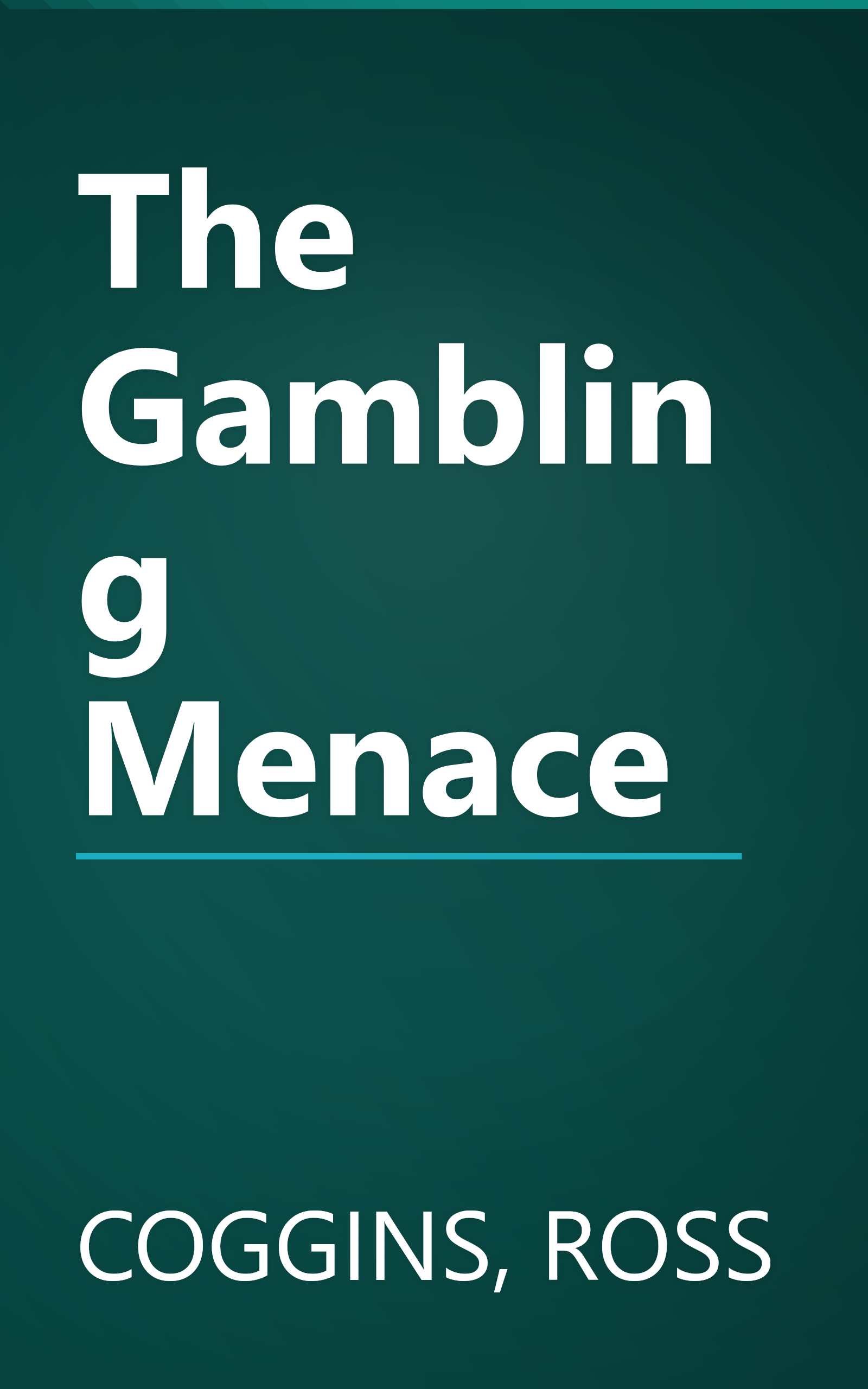 The Gambling Menace book cover