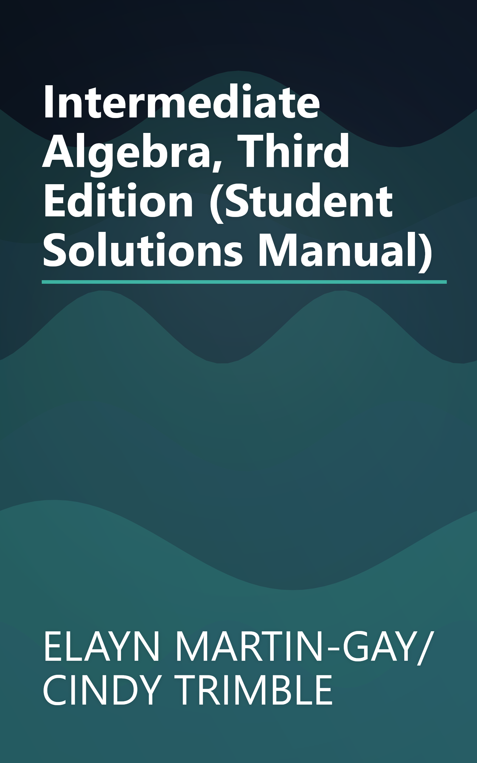 Intermediate Algebra, Third Edition (Student Solutions Manual) book cover