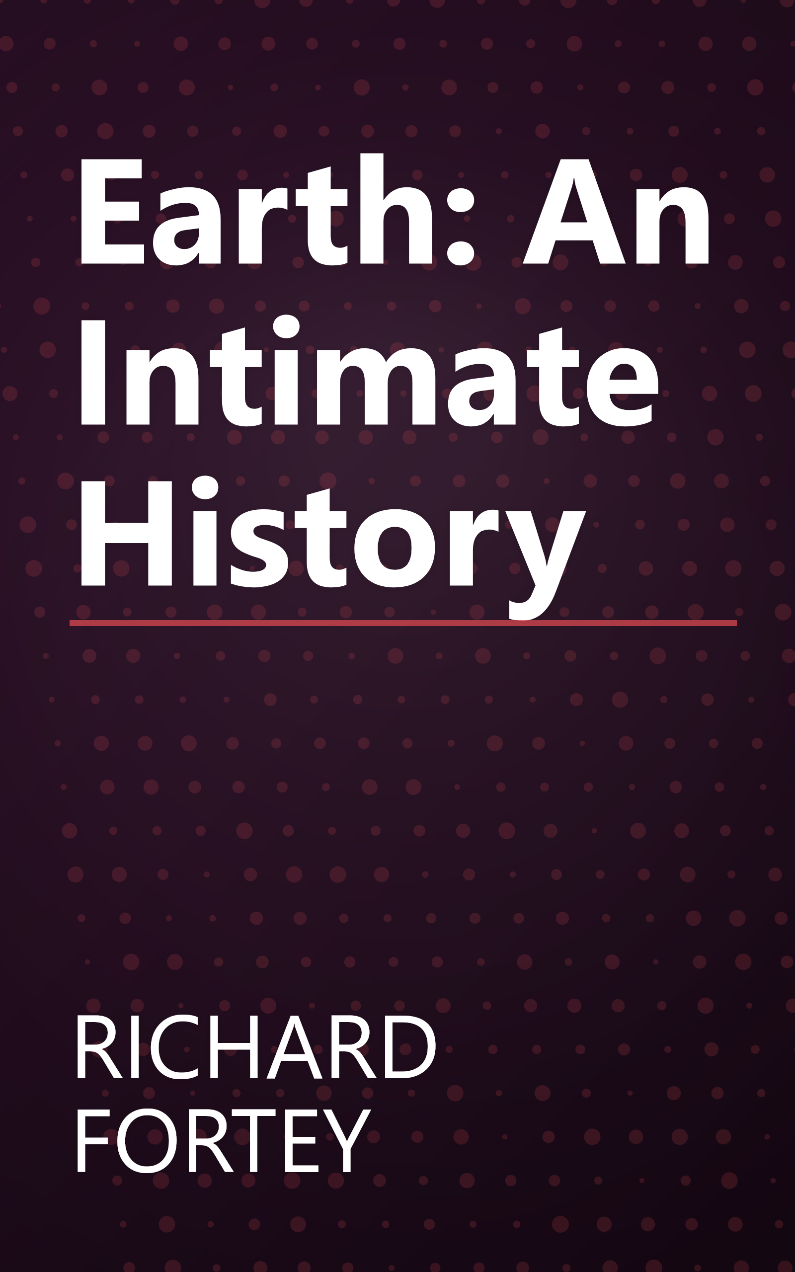 Earth: An Intimate History book cover