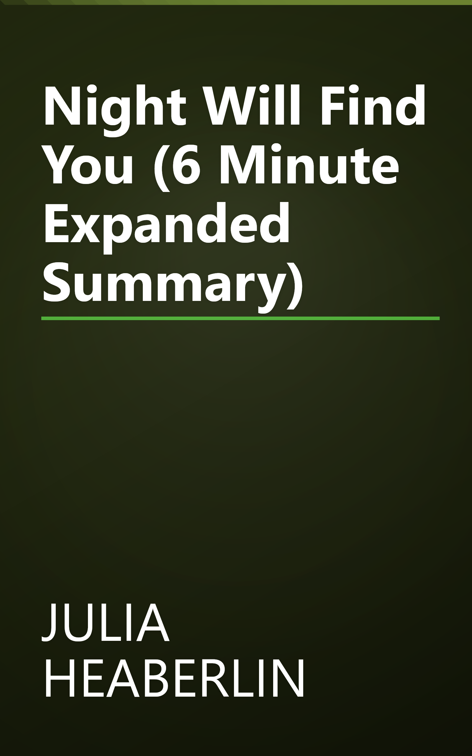 Night Will Find You (6 Minute   Expanded Summary) book cover