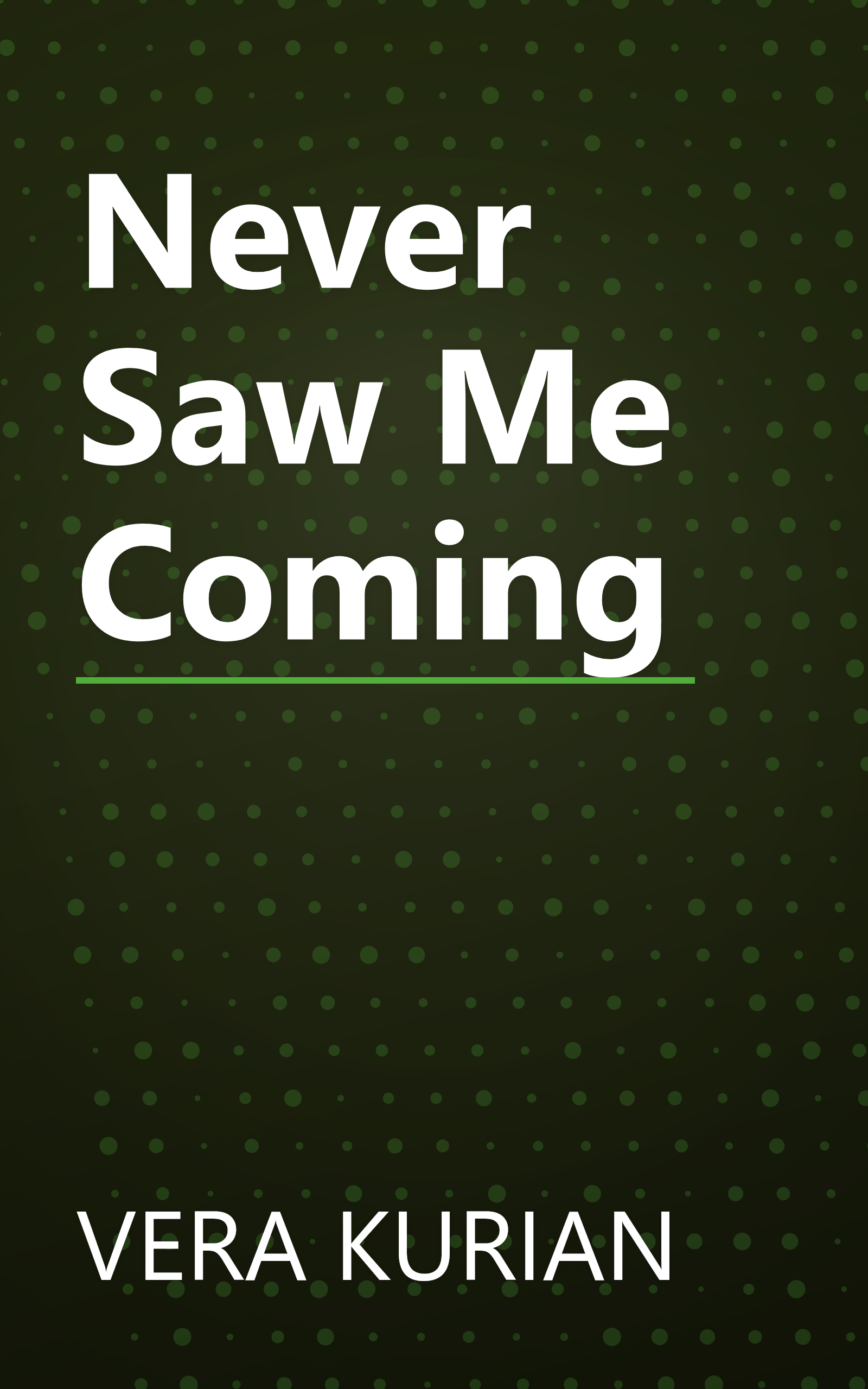 Never Saw Me Coming book cover