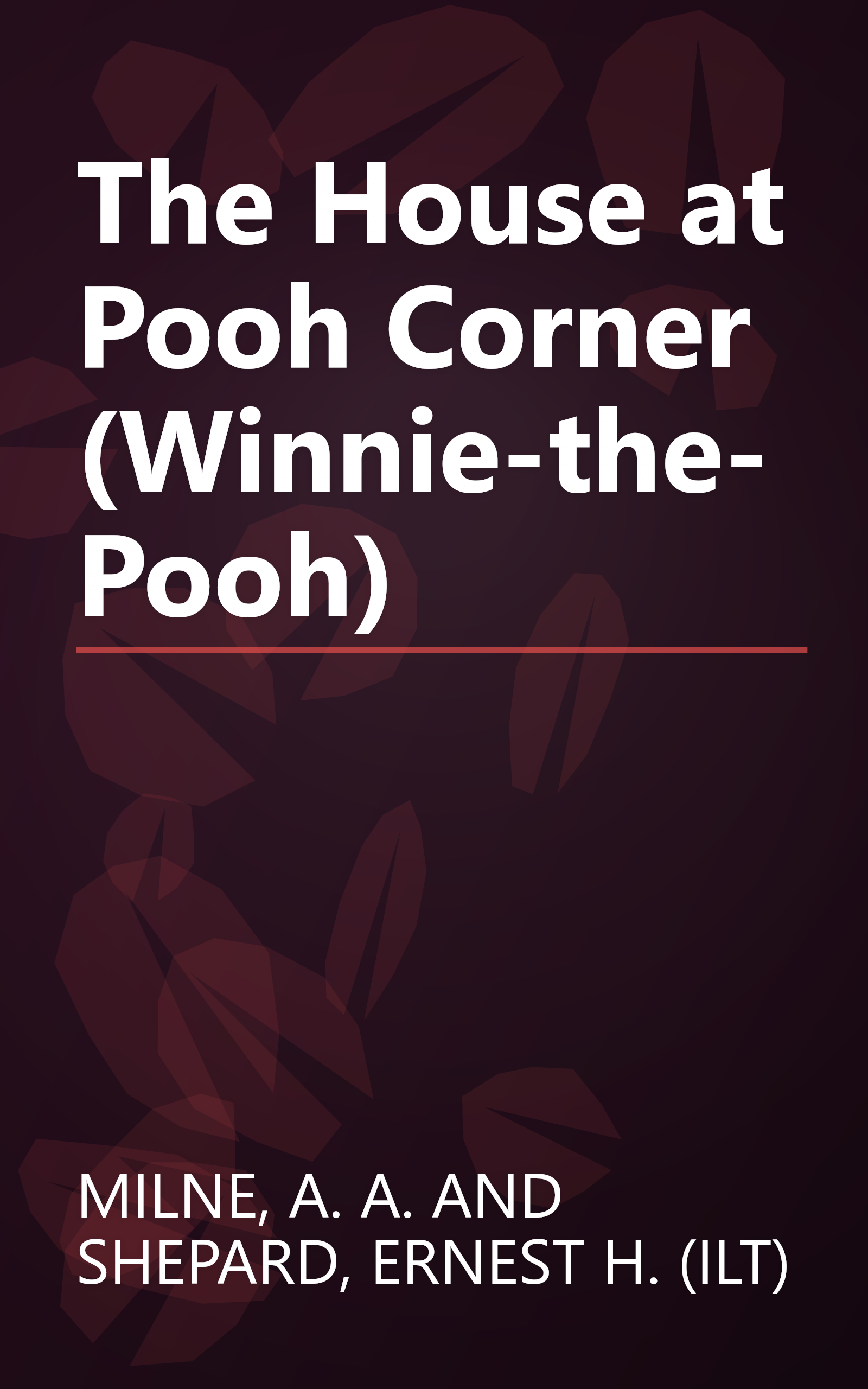 The House at Pooh Corner (Winnie-the-Pooh) book cover