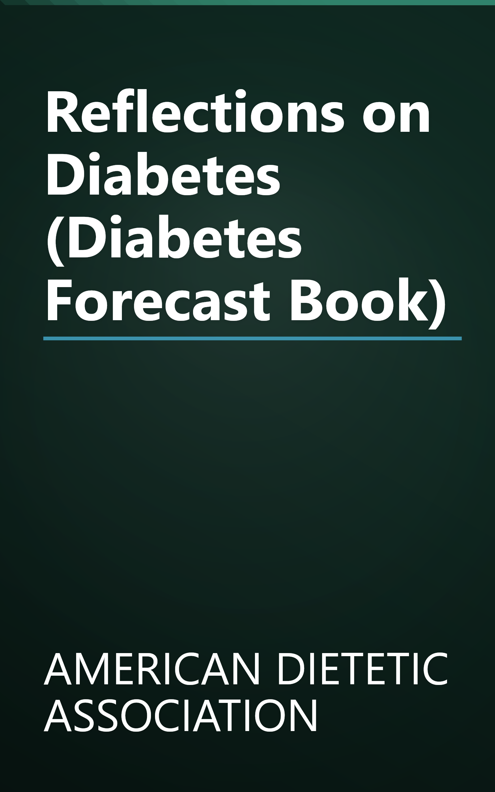 Reflections on Diabetes (Diabetes Forecast Book) book cover