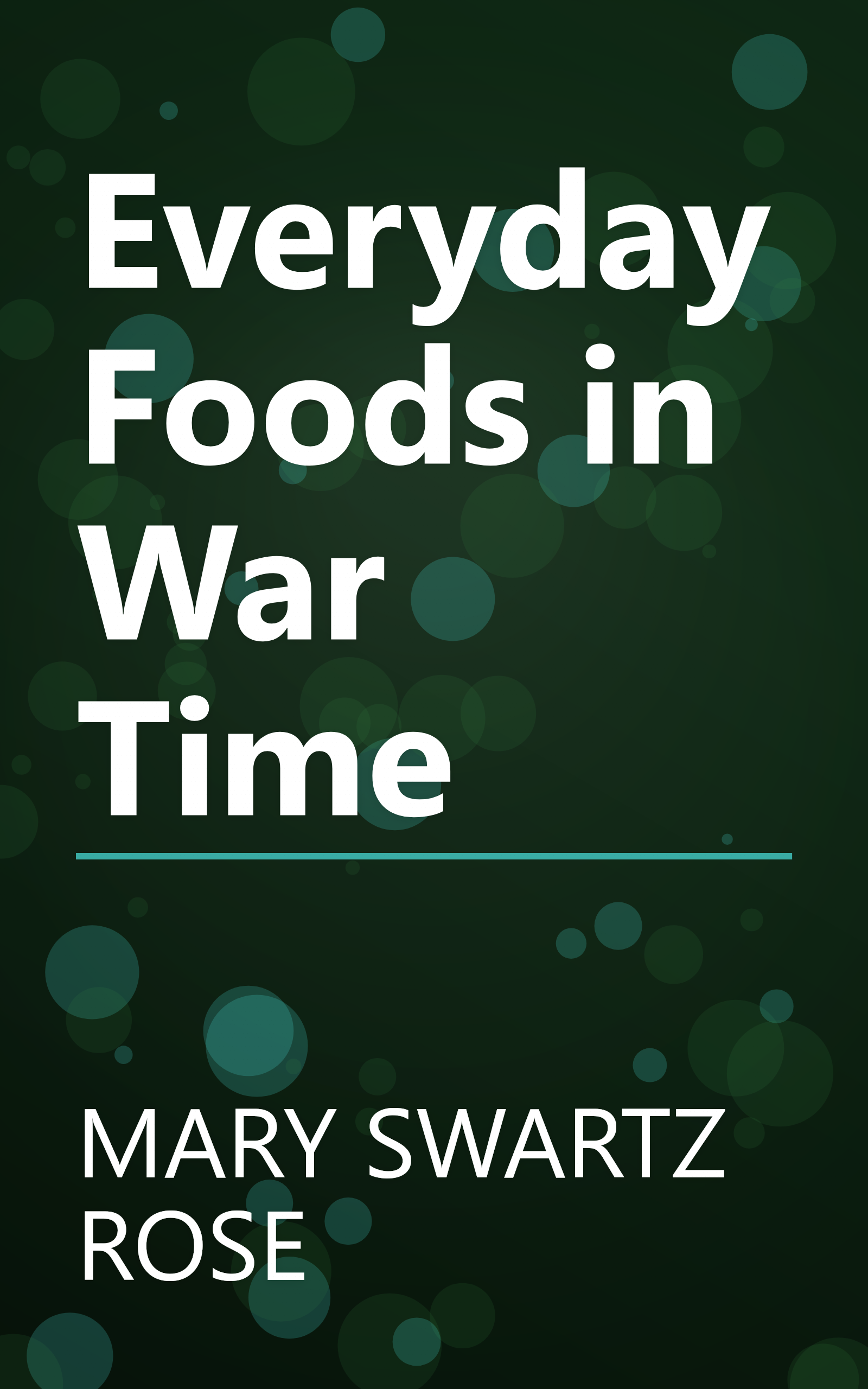 Everyday Foods in War Time book cover