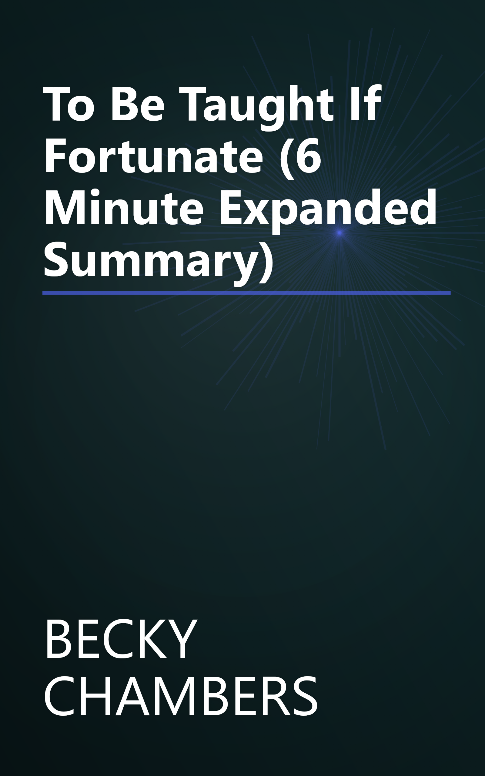 To Be Taught  If Fortunate (6 Minute   Expanded Summary) book cover