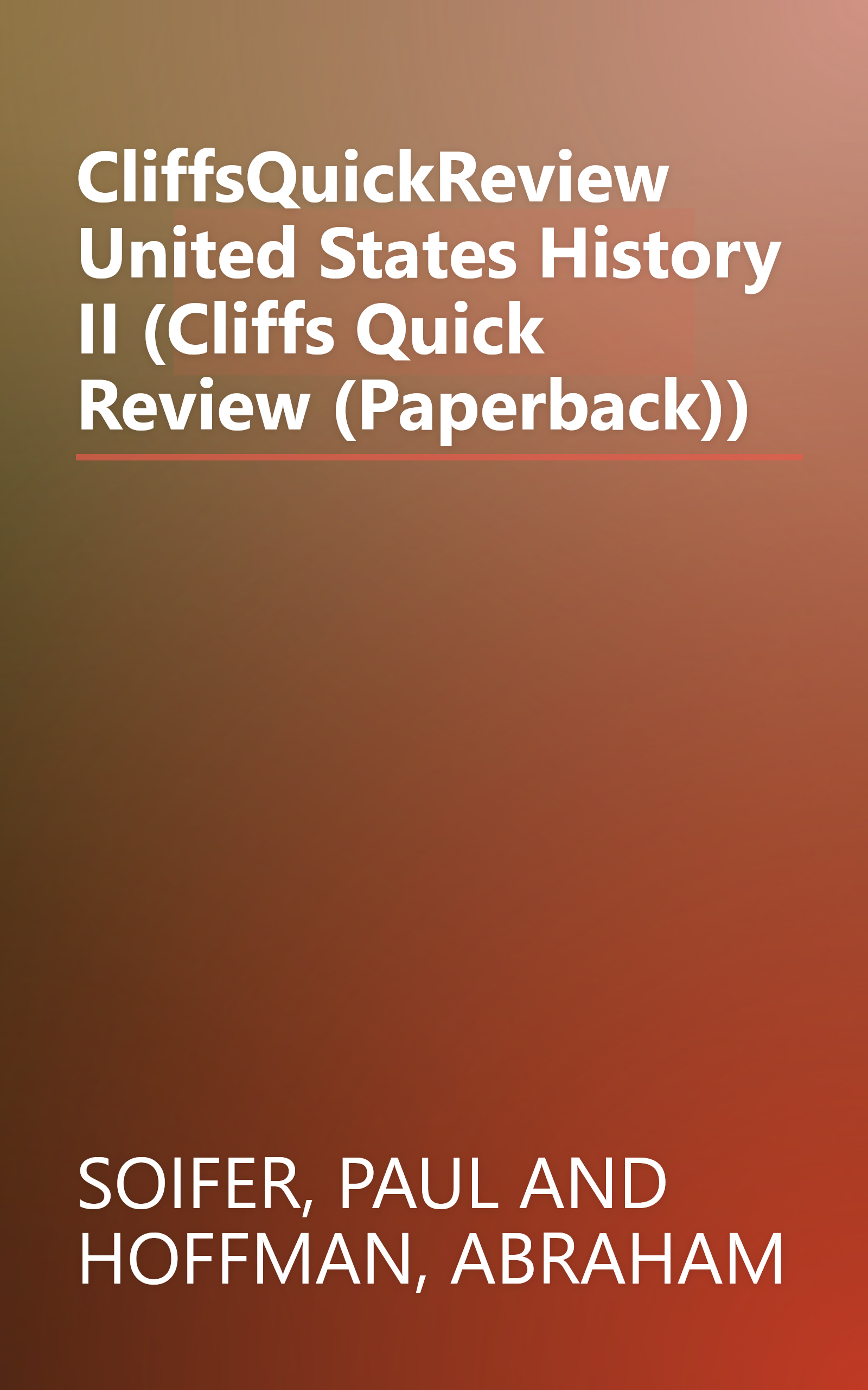 CliffsQuickReview United States History II (Cliffs Quick Review (Paperback)) book cover